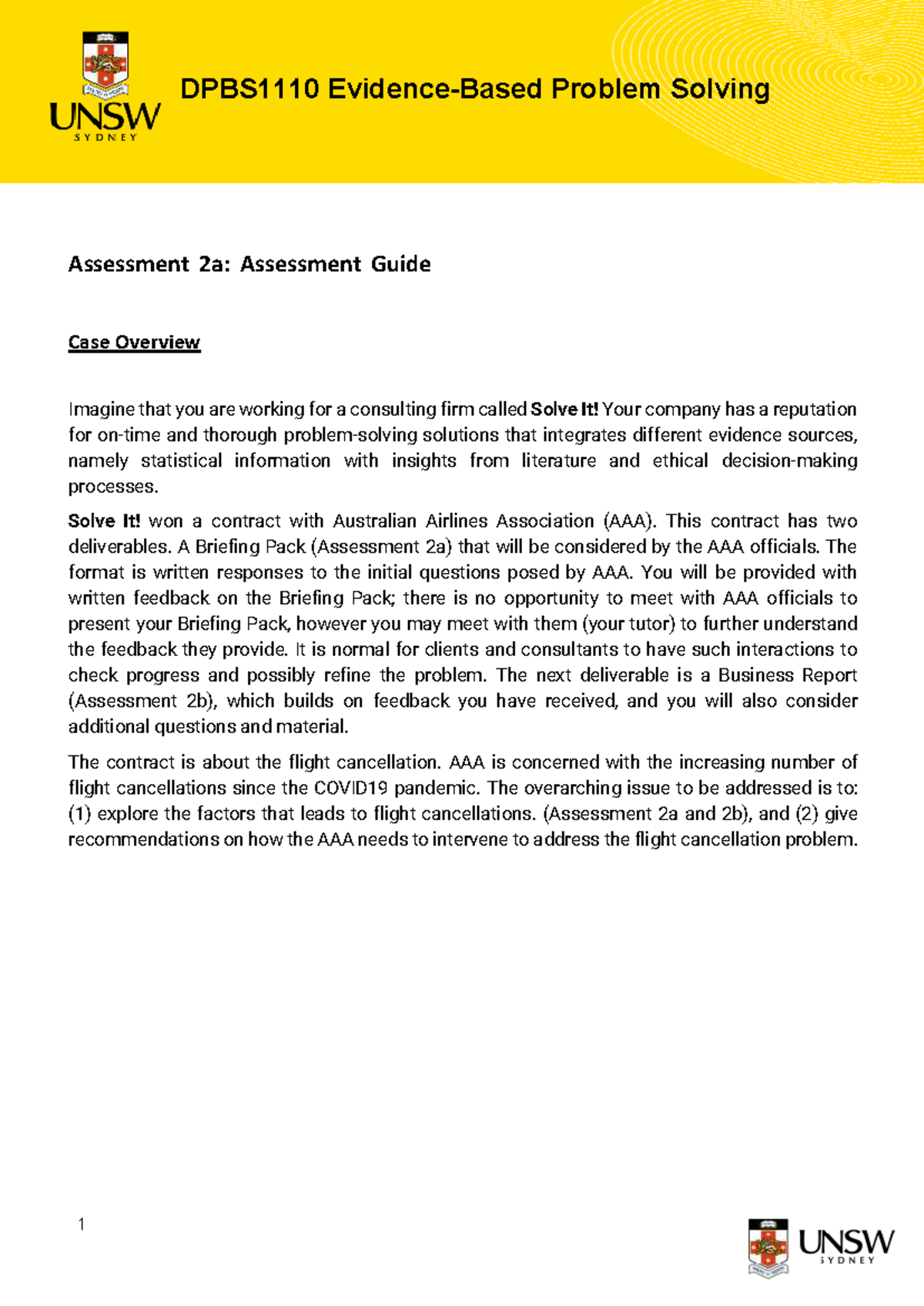 Assessment 2a - 1 DPBS1110 Evidence-Based Problem Solving Assessment 2a: Assessment Guide Case ...