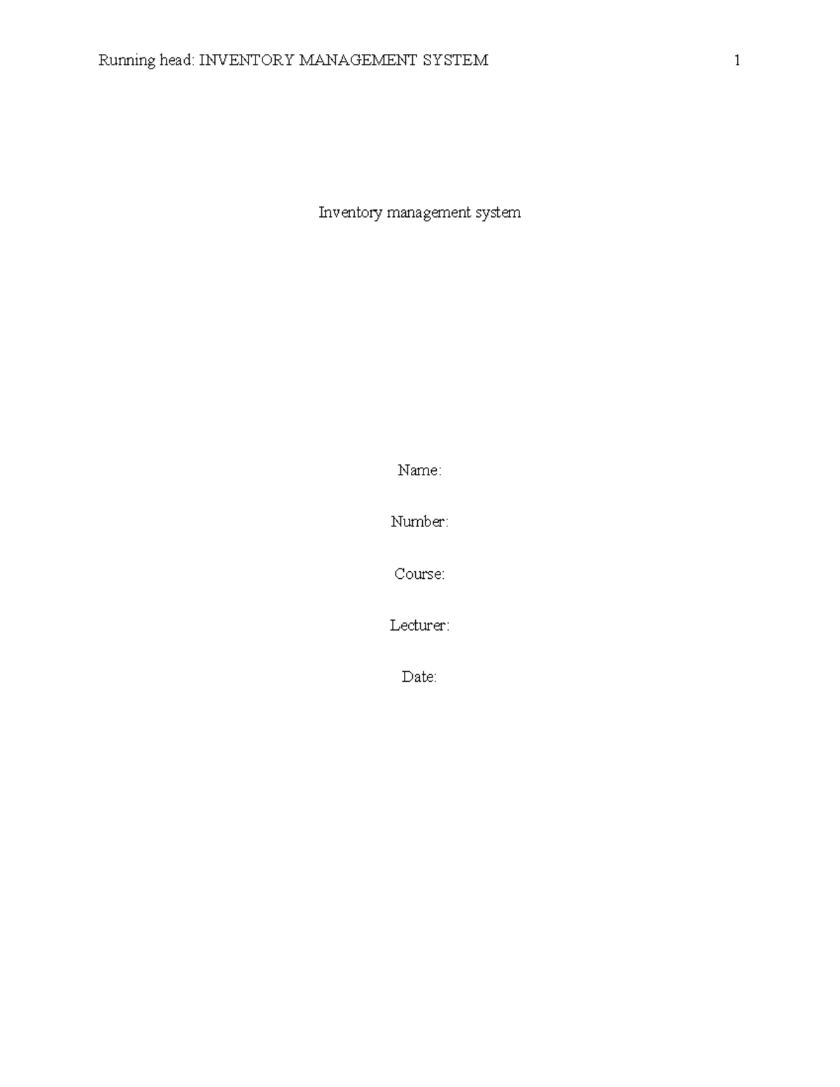 Order 218676921 Inventory Management Systems Running Head Inventory Management System 1