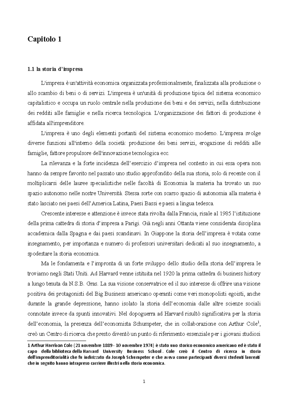 Testo TESI triennale - Capitolo 1 1 la storia d’impresa L'impresa è un ...
