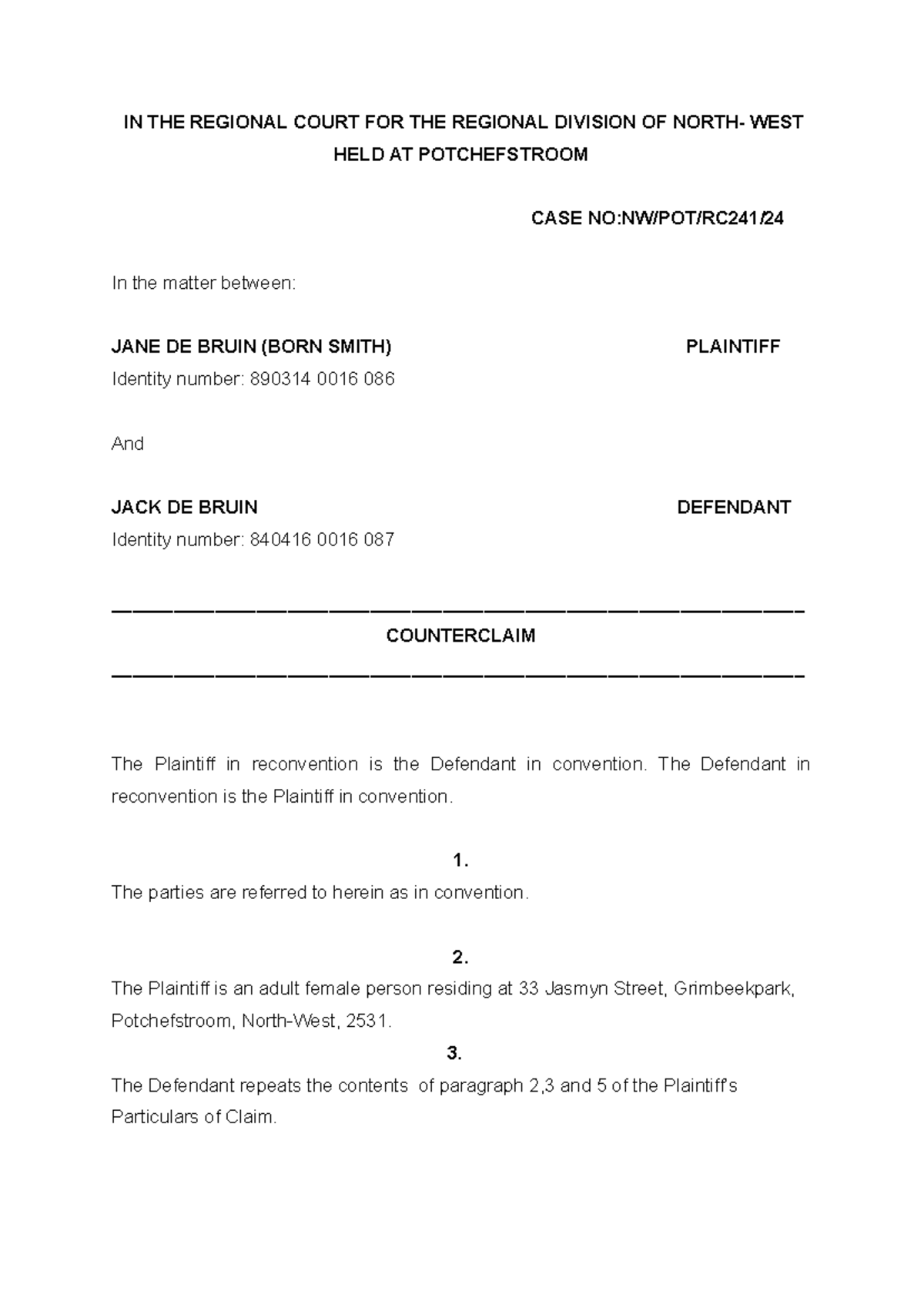 Counterclaim - IN THE REGIONAL COURT FOR THE REGIONAL DIVISION OF NORTH ...