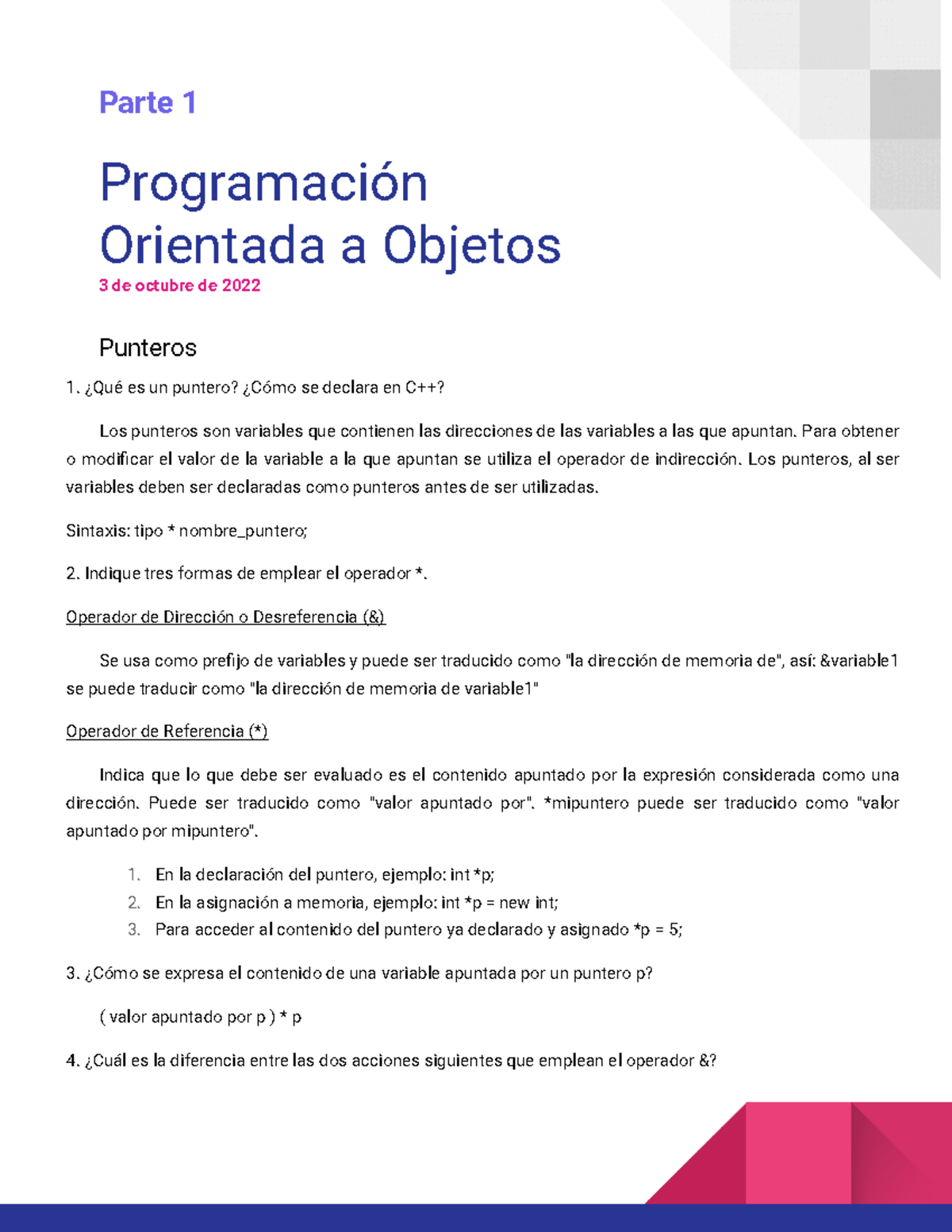 Teoría POO - Parte 1 Programación Orientada a Objetos 3 de octubre de 2022 Punteros ¿Qué es un ...