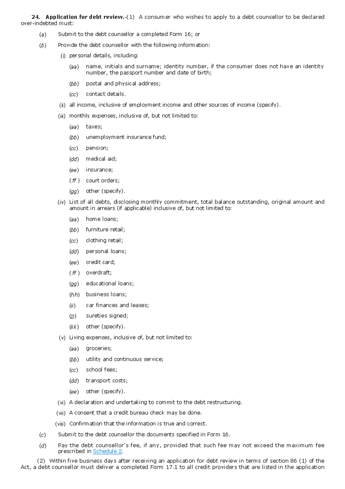 National Credit Act, No. 34 of 2005 Reg24 - 24. Application for debt ...