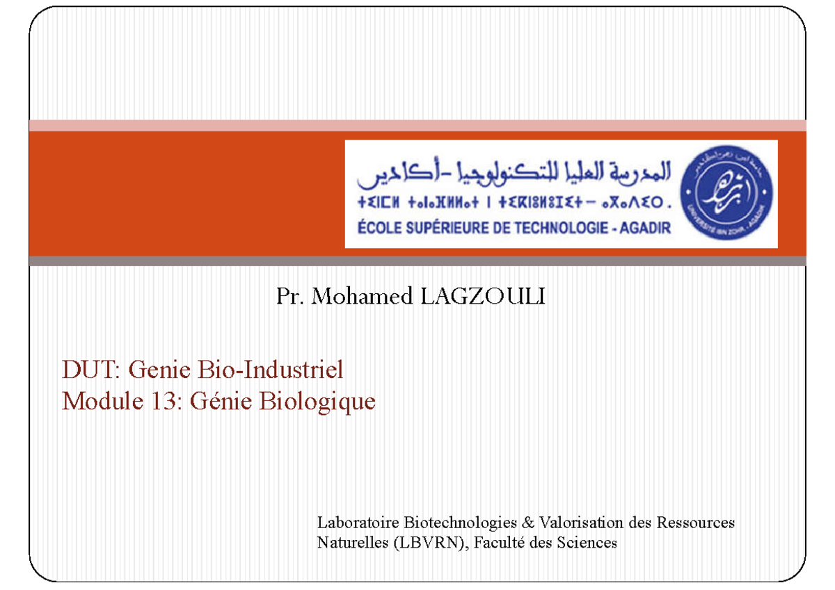 Genie Biologique - Pr. Mohamed LAGZOULI DUT: Genie Bio-Industriel ...