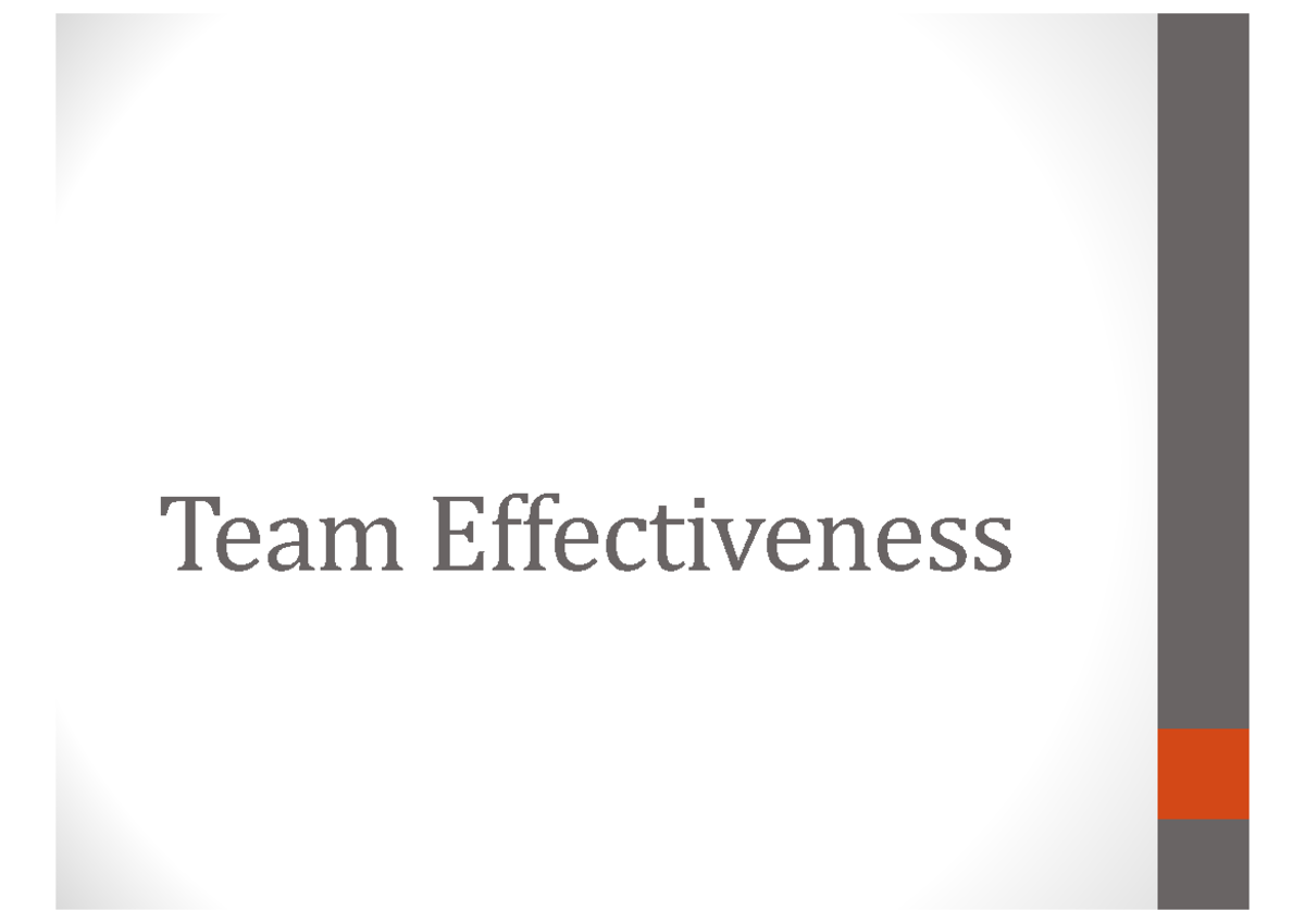 Team Effectivness - Team Effectiveness The IPO Model ####### Inputs ...