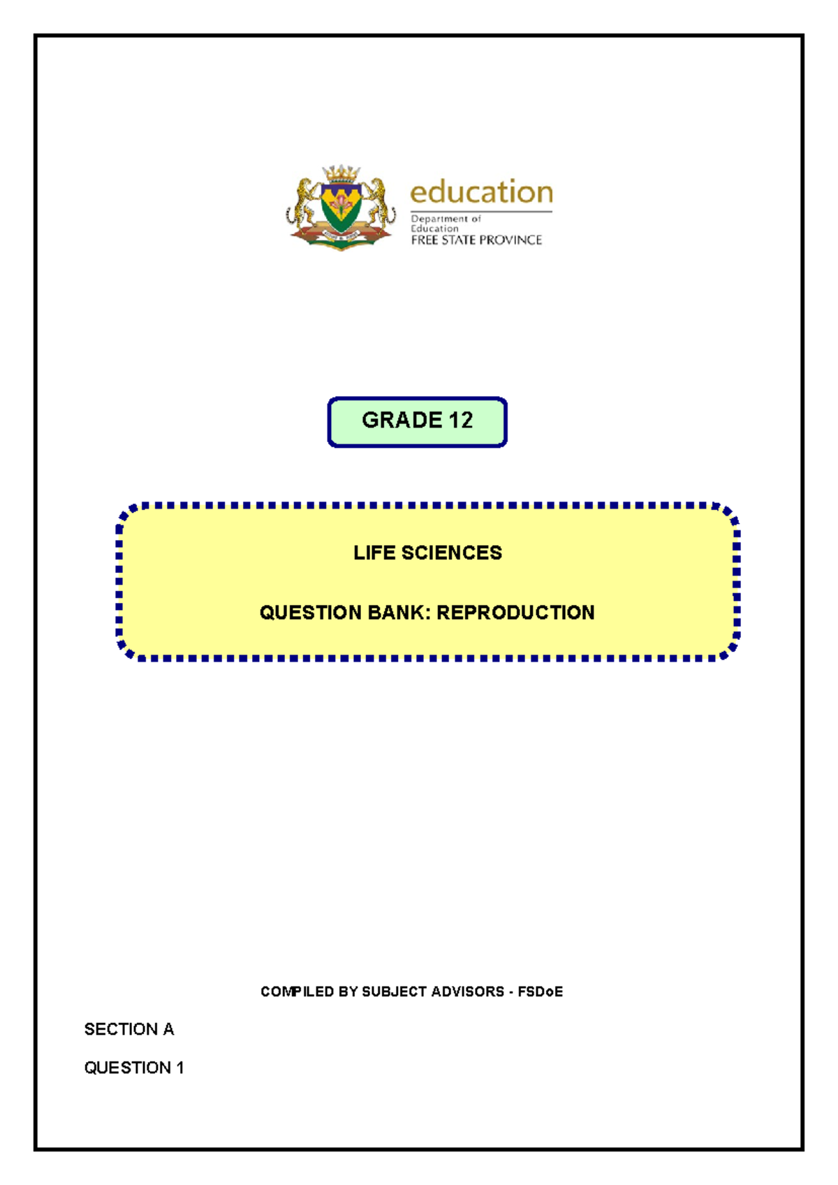 3-Gr 12 Reproduction Section A - COMPILED BY SUBJECT ADVISORS - FSDoE ...