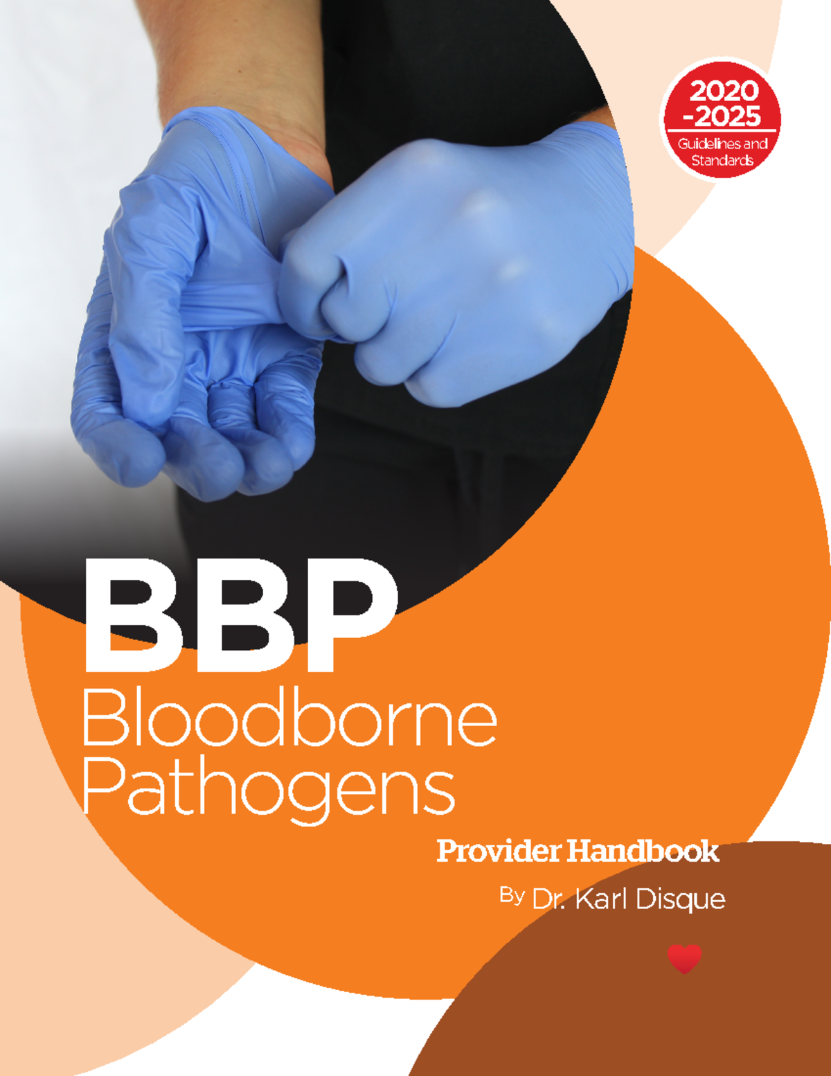 BBP Handbook - Provider Handbook By Dr. Karl Disque Bloodborne ...