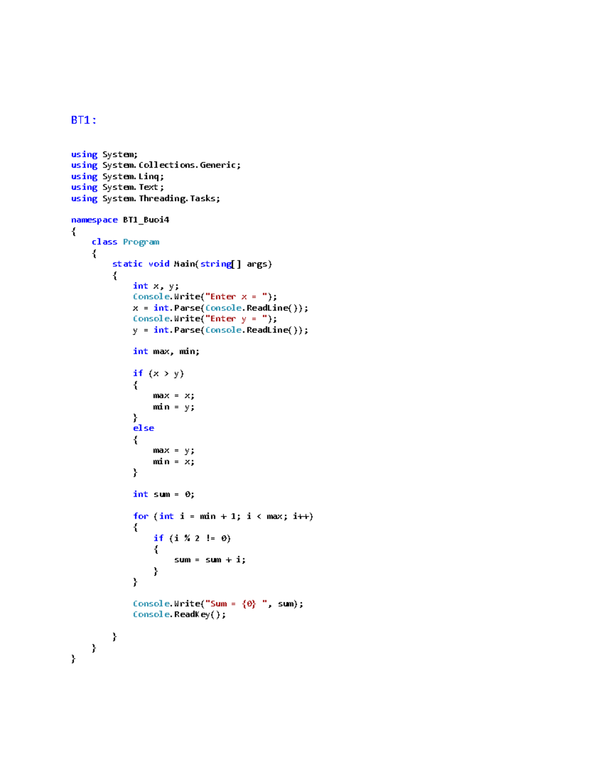 Buoi 4 - www - BT1: using System; using System.Collections; using System; using System; using ...