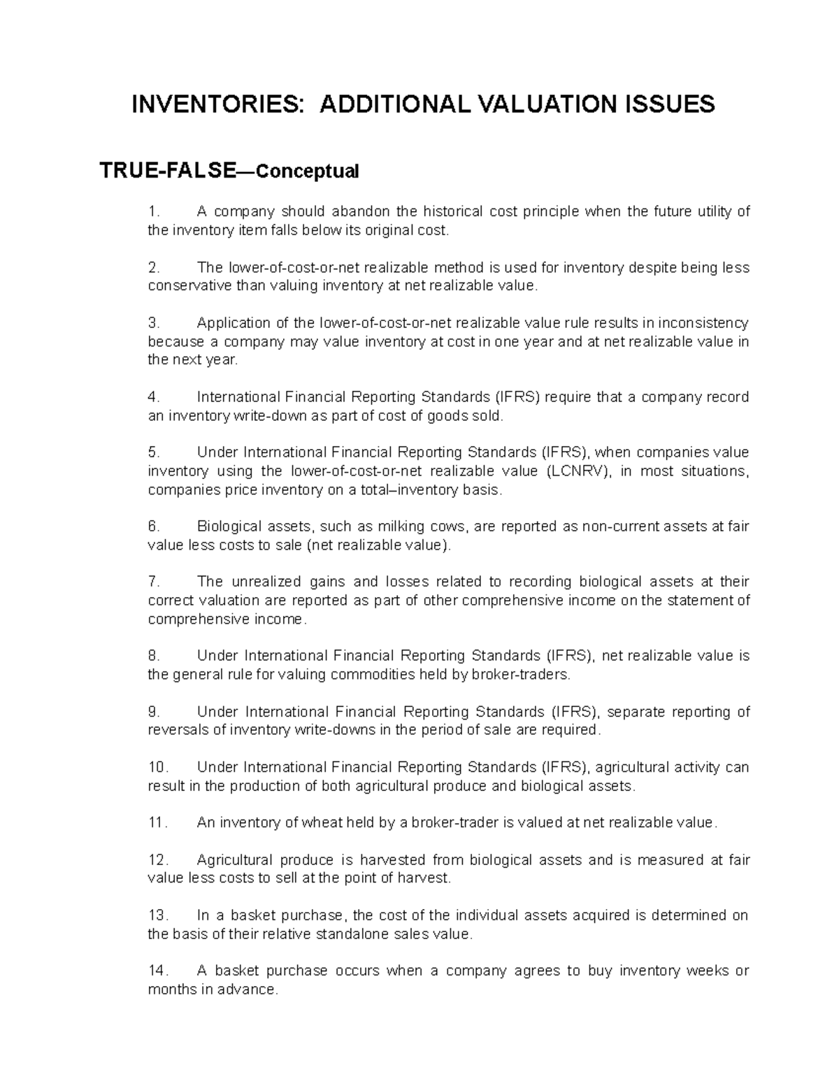 Inventories. Other Valuation Issues - INVENTORIES: ADDITIONAL VALUATION ISSUES TRUE-FALSE ...