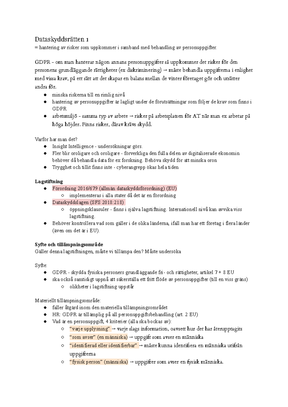Dataskyddsrätten - Föreläsningsanteckningar - Dataskyddsrätten 1 = hantering av risker som - Studocu