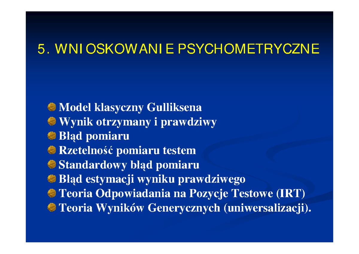 Wnioskowanie psychometryczne - WNI OSKOWANI E PSYCHOMETRYCZNE Model ...