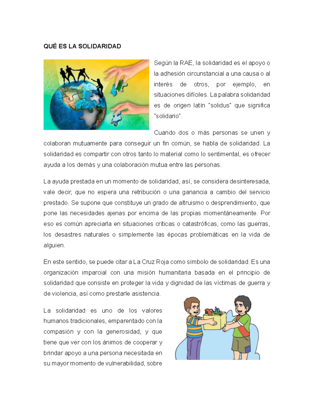 QUÉ ES LA Solidaridad - QUÉ ES LA SOLIDARIDAD Según la RAE, la solidaridad es el apoyo o la ...