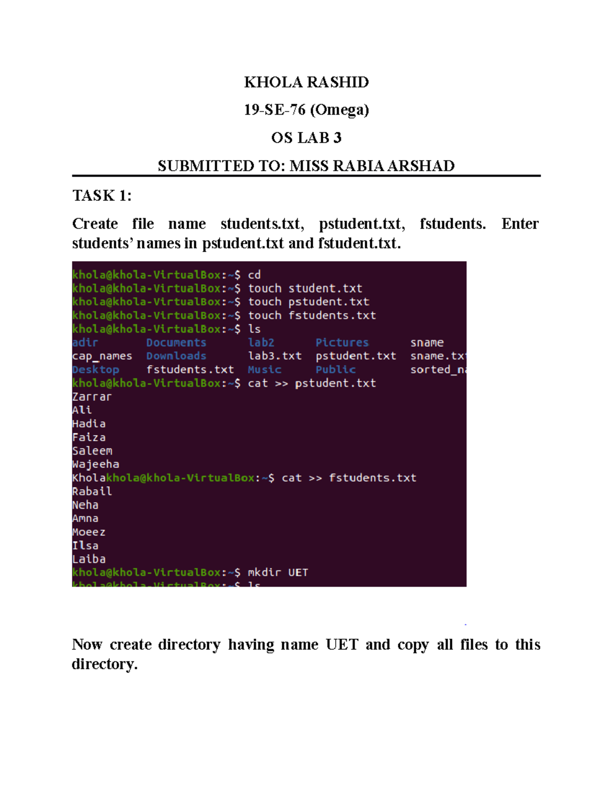 19-SE-76 OS LAB 3 - OS lab - KHOLA RASHID 19-SE-76 (Omega) OS LAB 3 SUBMITTED TO: MISS RABIA ...