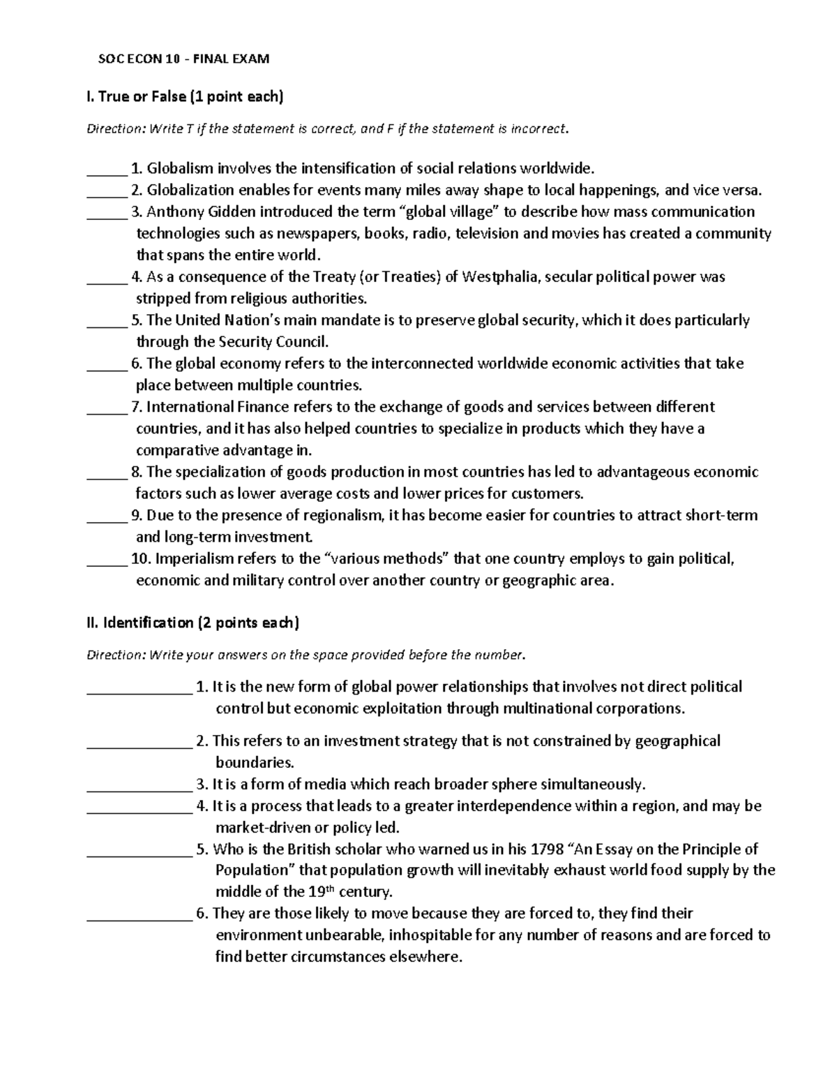 SOC ECON - EXAM Questionnaire - SOC ECON 10 - FINAL EXAM I. True or ...