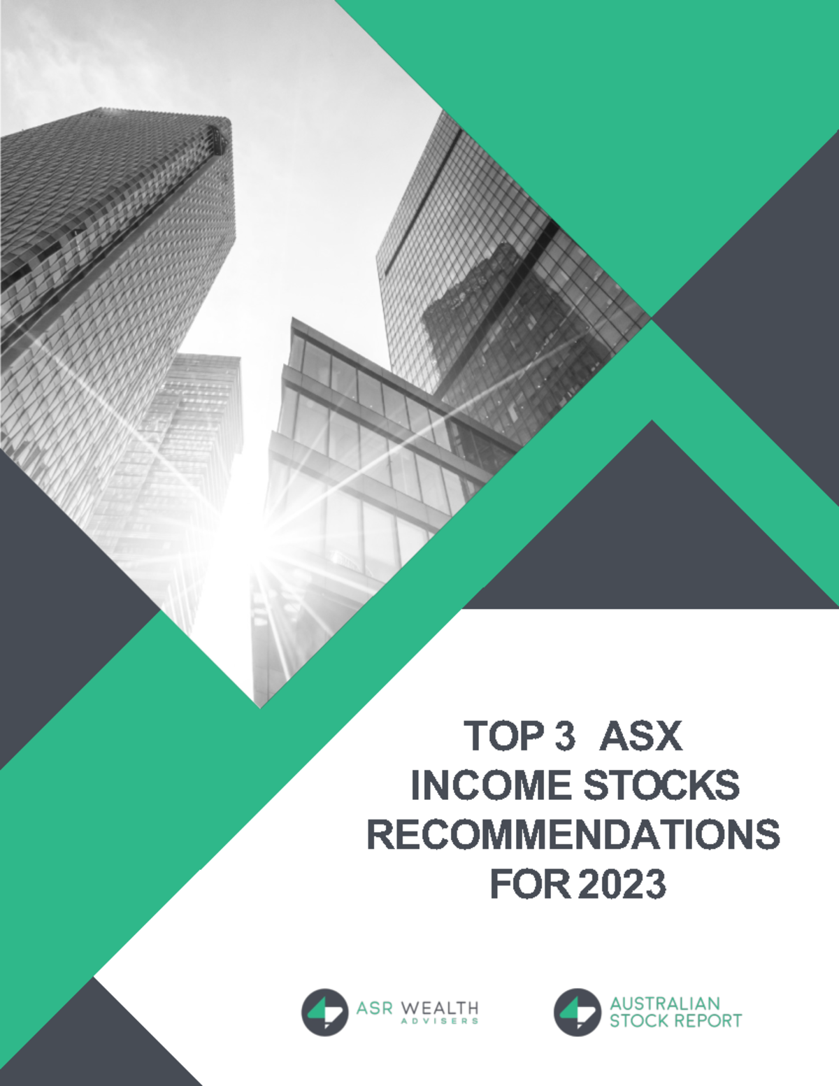 TOP 3 Stock - ASRW 2023 V4 - TOP 3 ASX INCOME STOCKS RECOMMENDATIONS ...