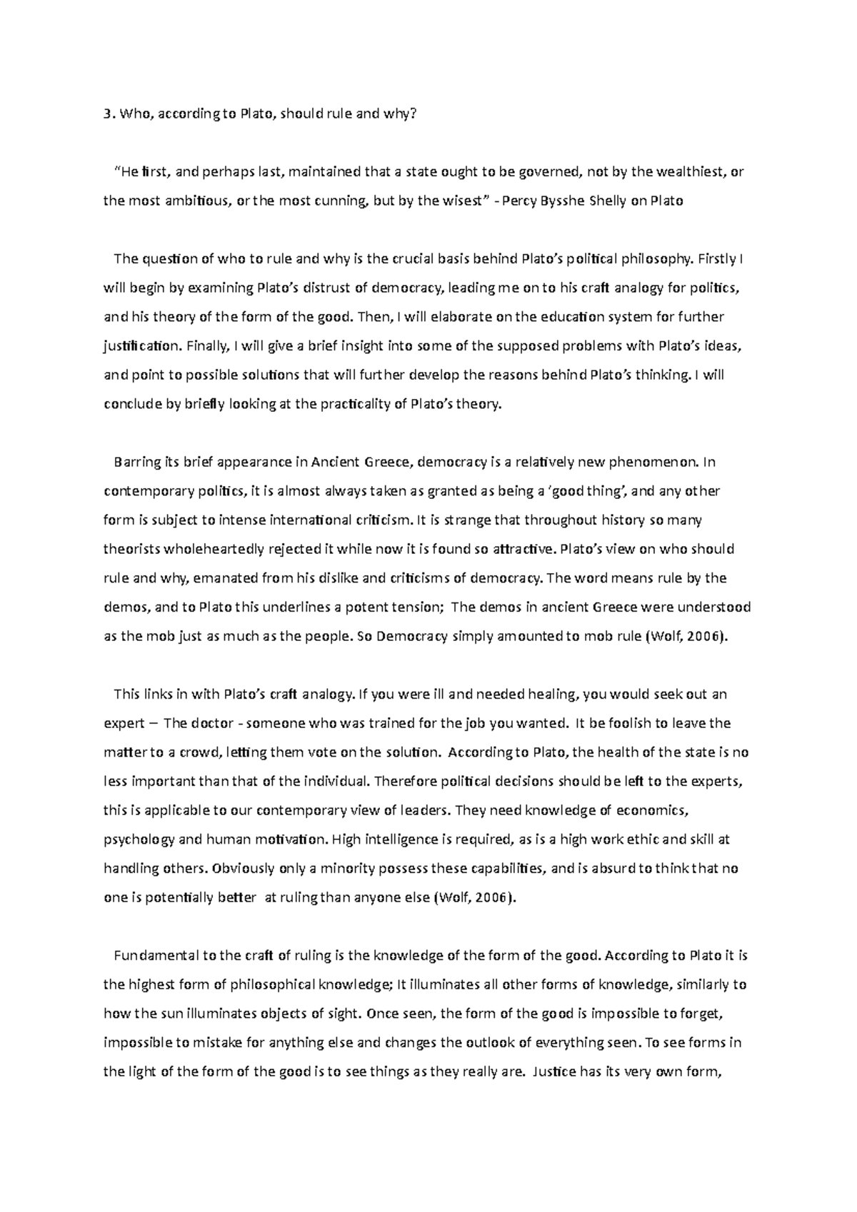 Plato essay 5 - Grade: 2.1 - 3. Who, according to Plato, should rule ...