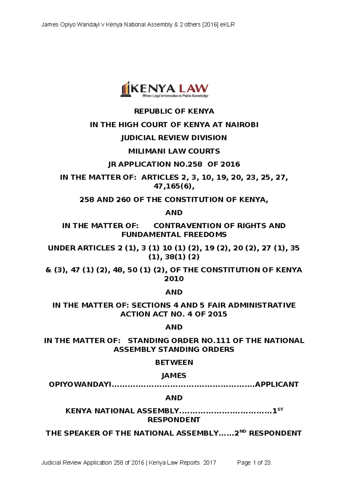 James Opiyo Wandayi - case law - REPUBLIC OF KENYA IN THE HIGH COURT OF ...