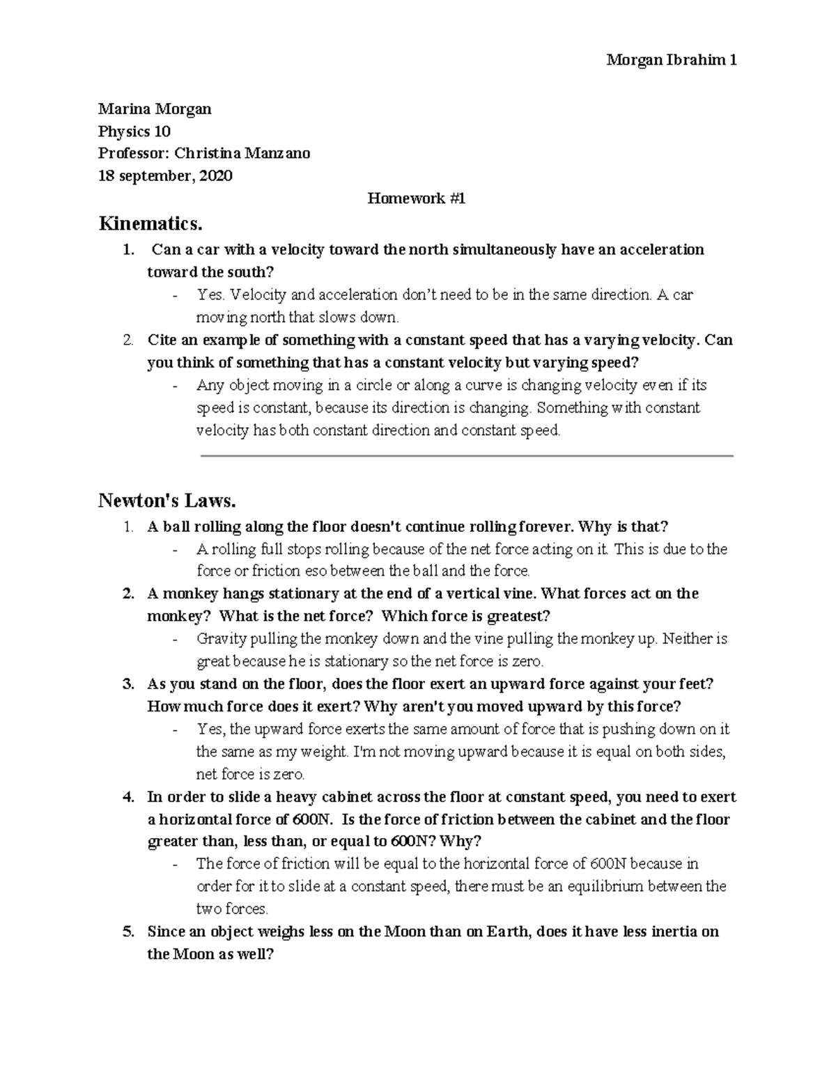 Homework #1 - Morgan Ibrahim 1 Marina Morgan Physics 10 Professor ...