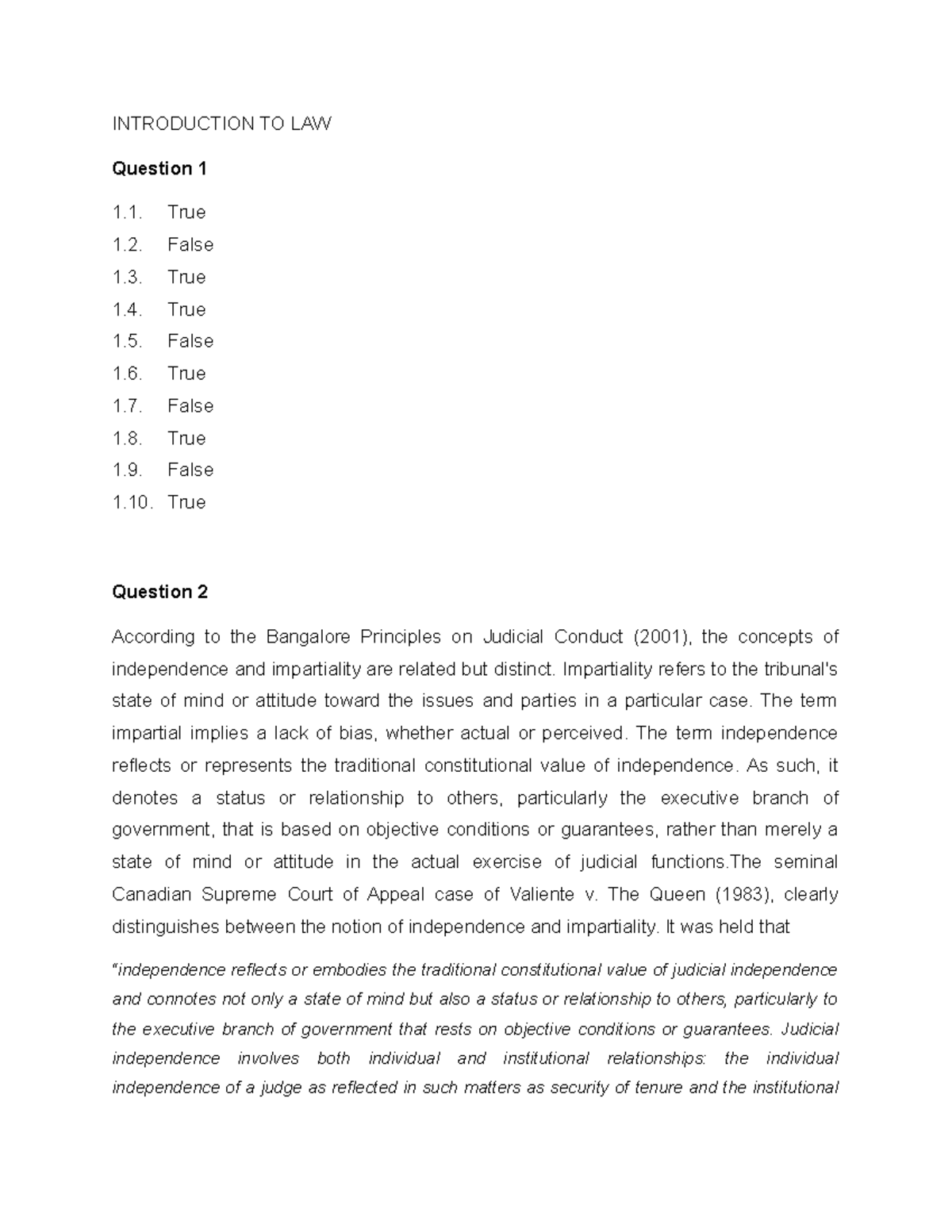 Introduction TO LAW Assignment - INTRODUCTION TO LAW Question 1 True ...