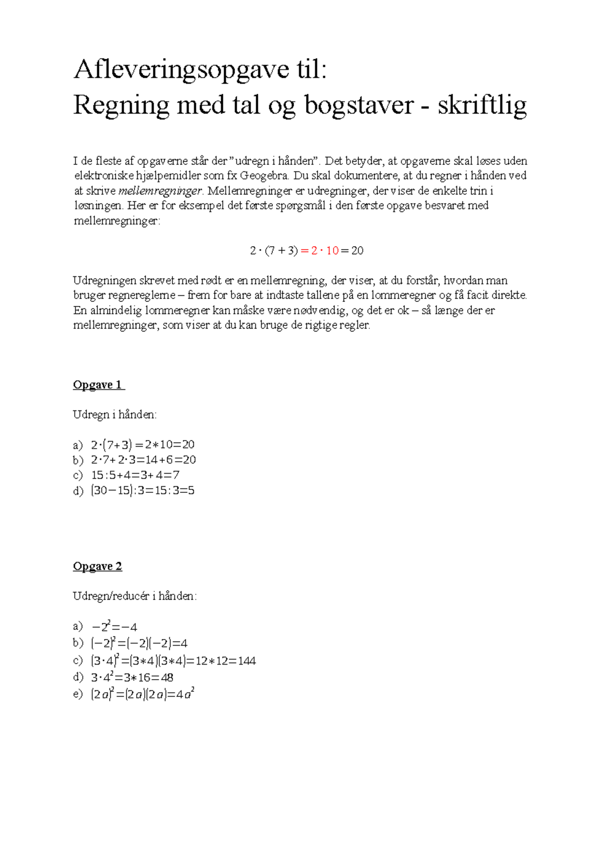Matematik aflevering 1 - Afleveringsopgave til: Regning med tal og ...