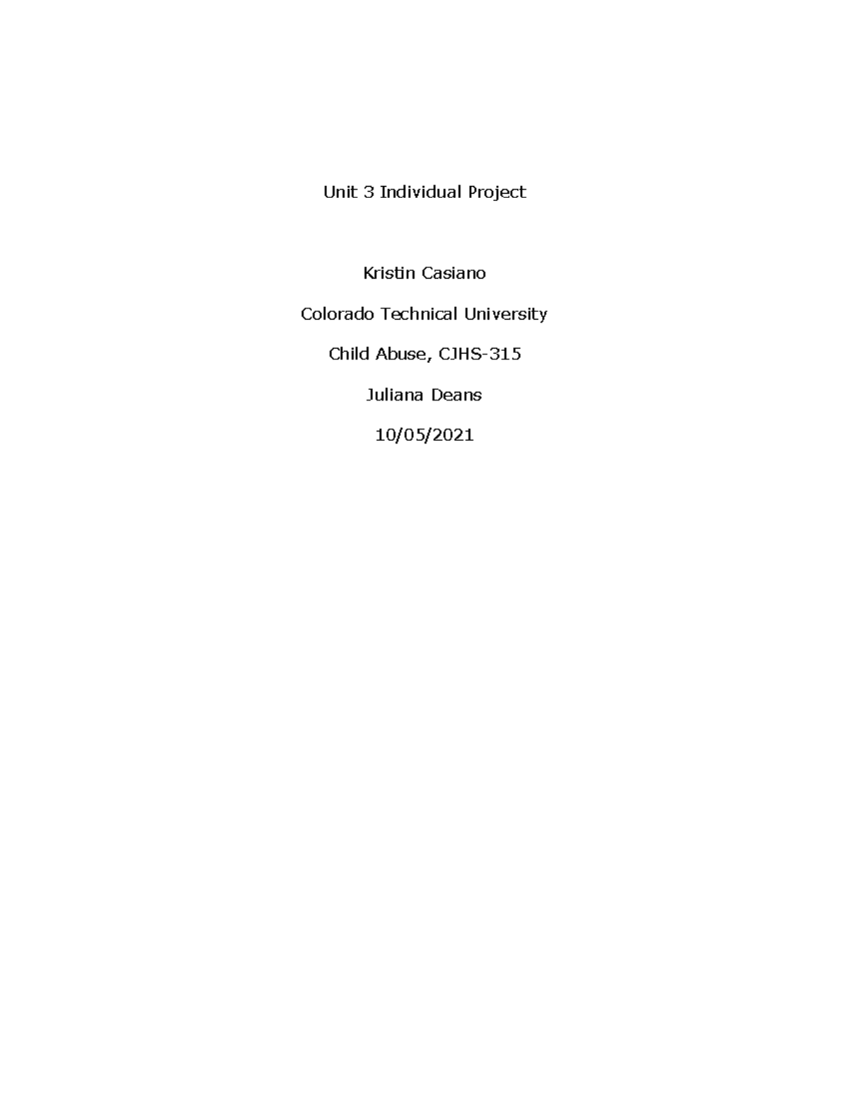 CJHS-315 Unit 3 IP - Unit 3 Project for CJHS-315; Child Abuse - Unit 3 Individual Project ...