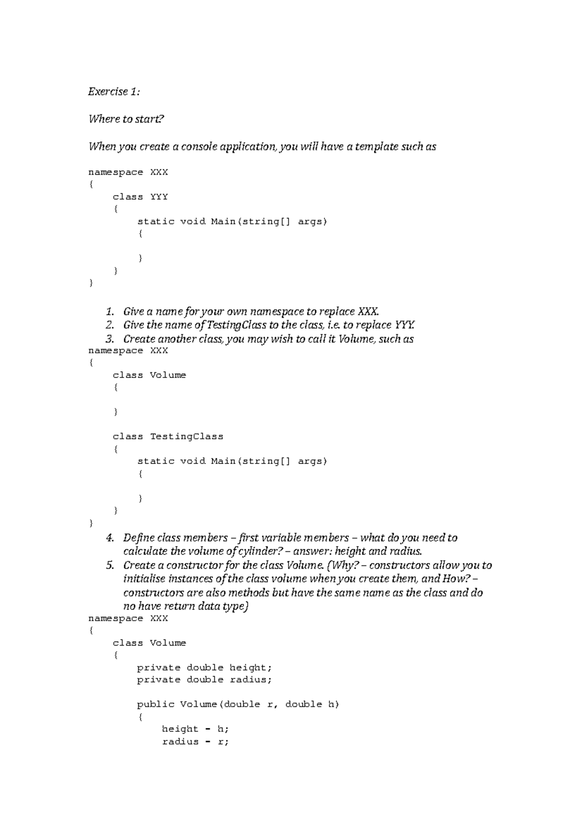 CIS016-2Week02 Practical Where to Start - Exercise 1: Where to start? When you create a console ...
