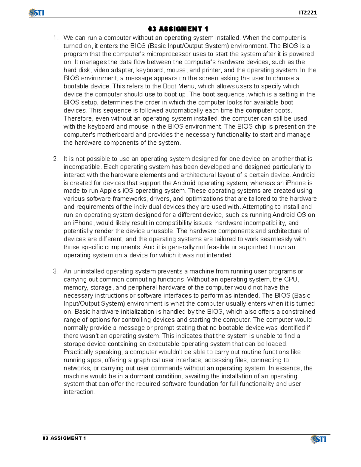 Ass. intro com - operating system - IT 03 ASSIGMENT 1 1. We can run a ...