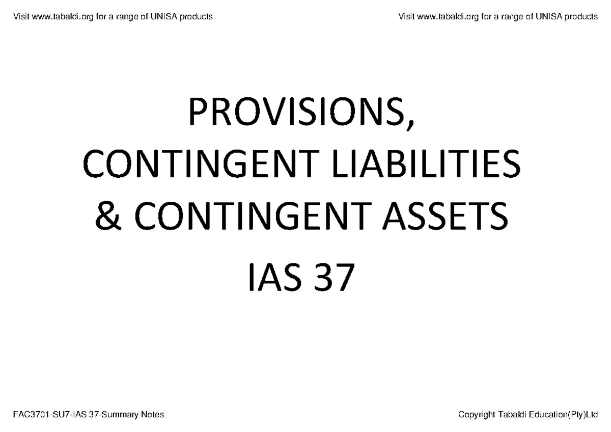 FAC3701-su7-ias37-summary notesheader - PROVISIONS, CONTINGENT ...