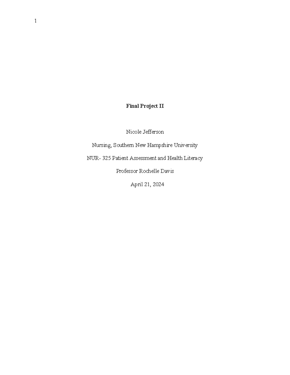 Assess Final Project II - Final Project II Nicole Jefferson Nursing ...