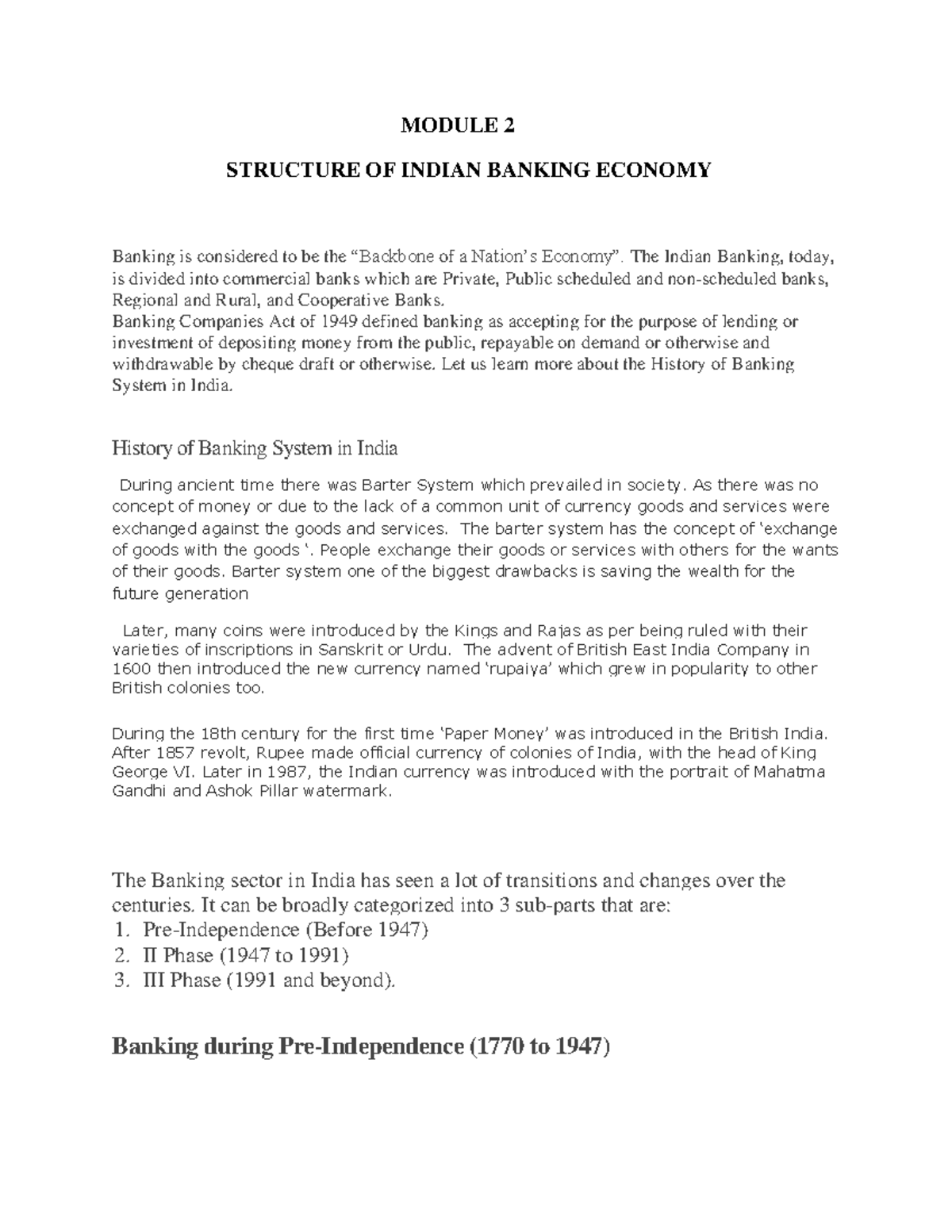 2 module 2 banking and mf - MODULE 2 STRUCTURE OF INDIAN BANKING ECONOMY Banking is considered ...