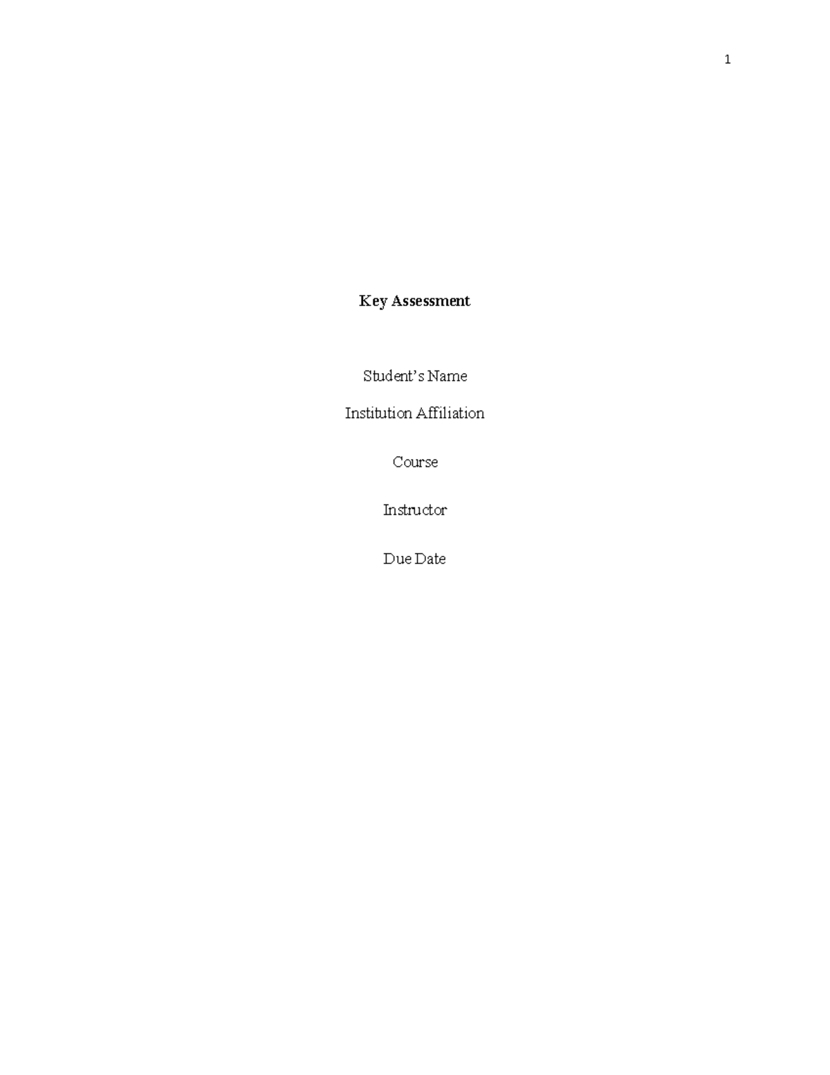 Key Assessment - reading material - Key Assessment Student’s Name ...