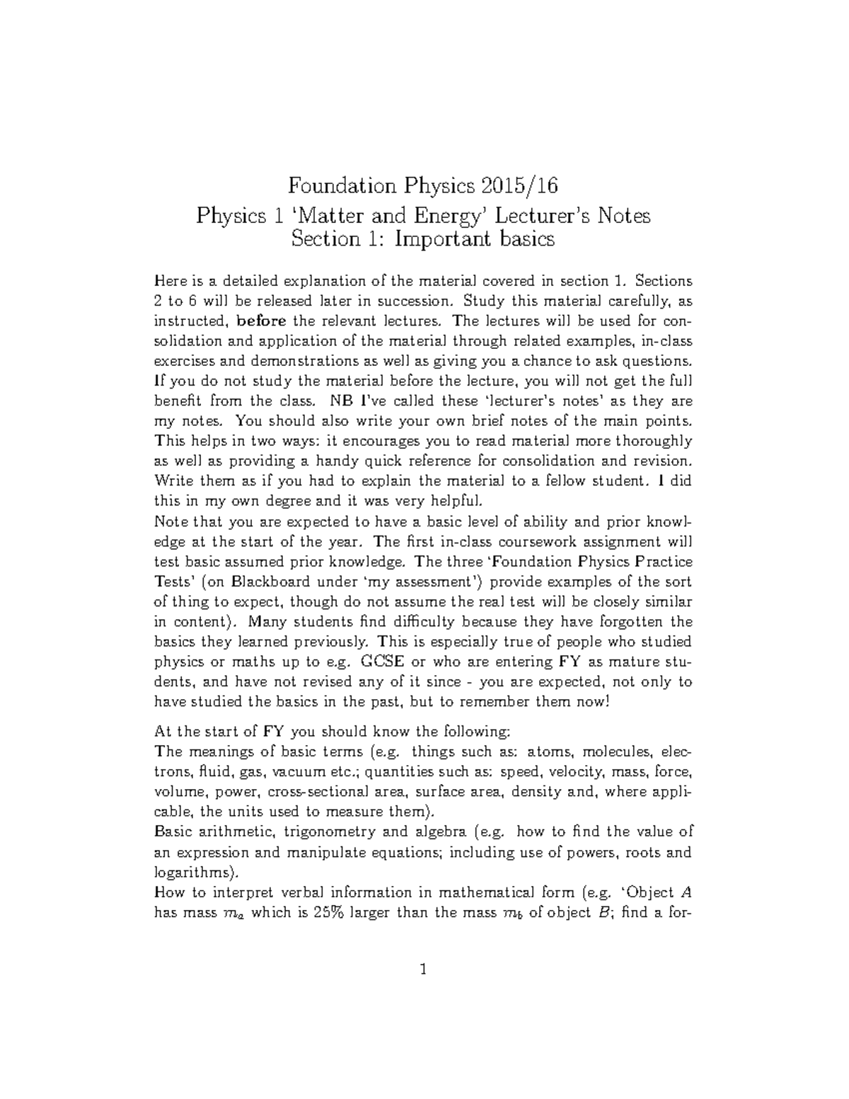 Lecture Notes, Lectures 1-4 - Foundation Physics 2015/ Physics 1 ...