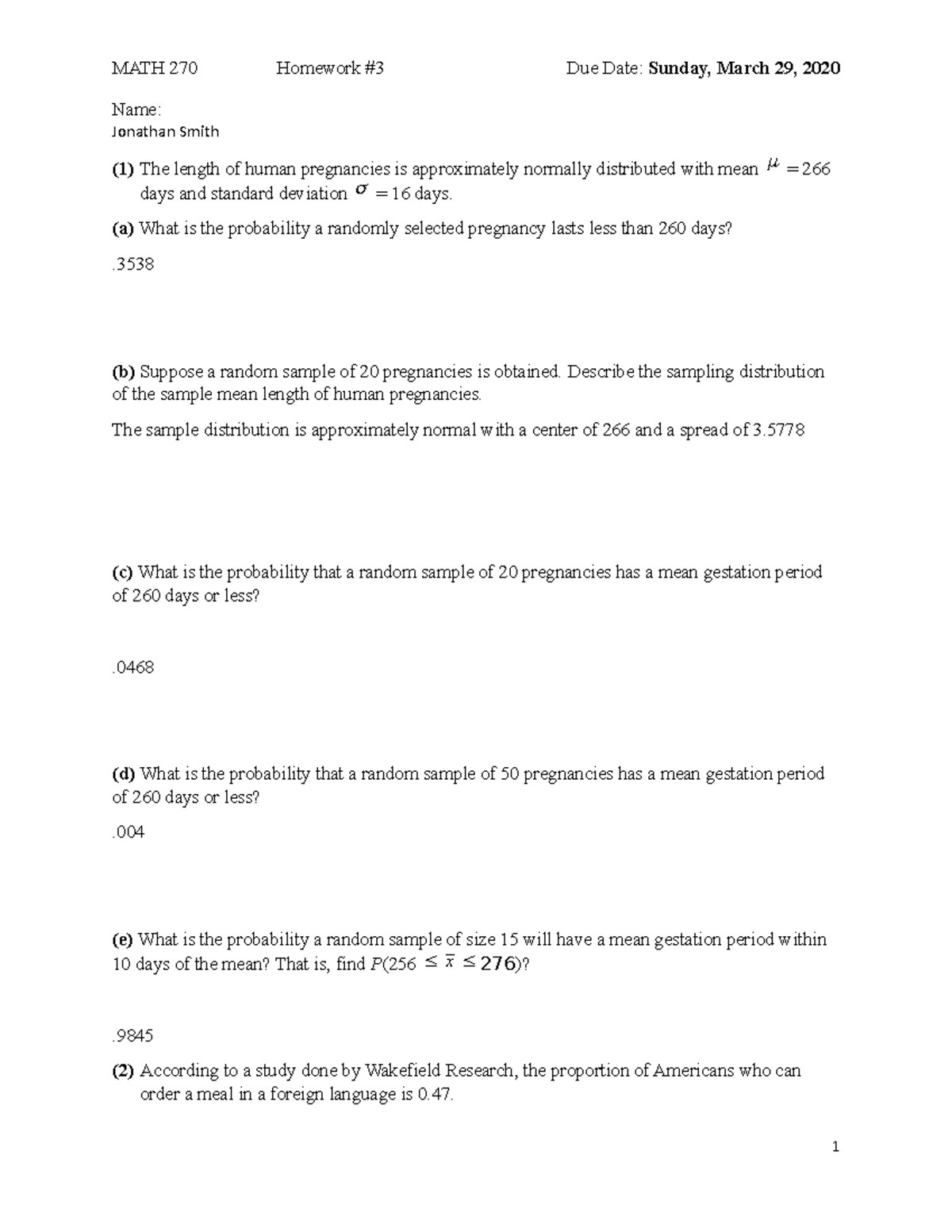 HW3 - here - MATH 270 Homework #3 Due Date: Sunday, March 29, 2020 Name ...