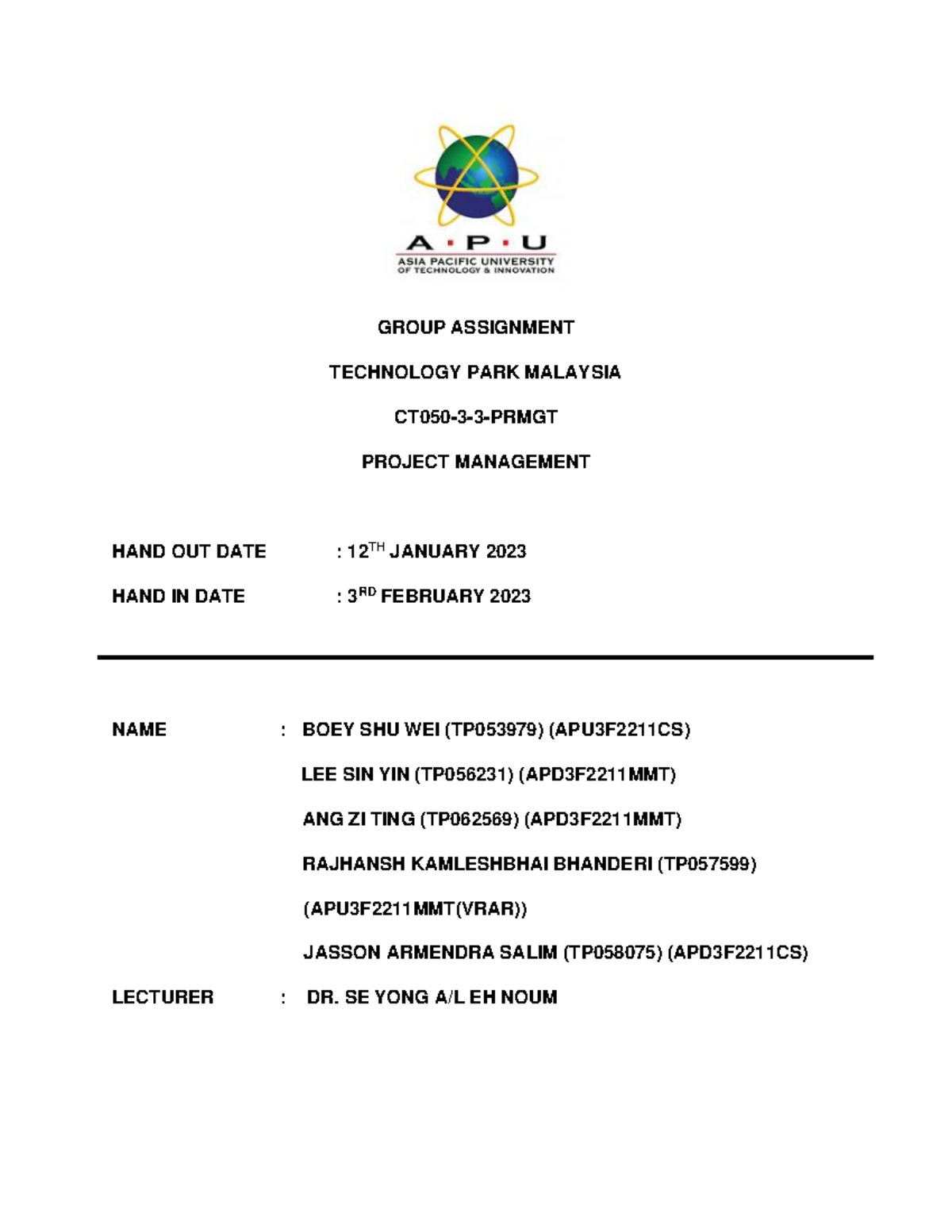 Group 1 Prmgt Group Assignment - GROUP ASSIGNMENT TECHNOLOGY PARK MALAYSIA CT050-3-3-PRMGT ...