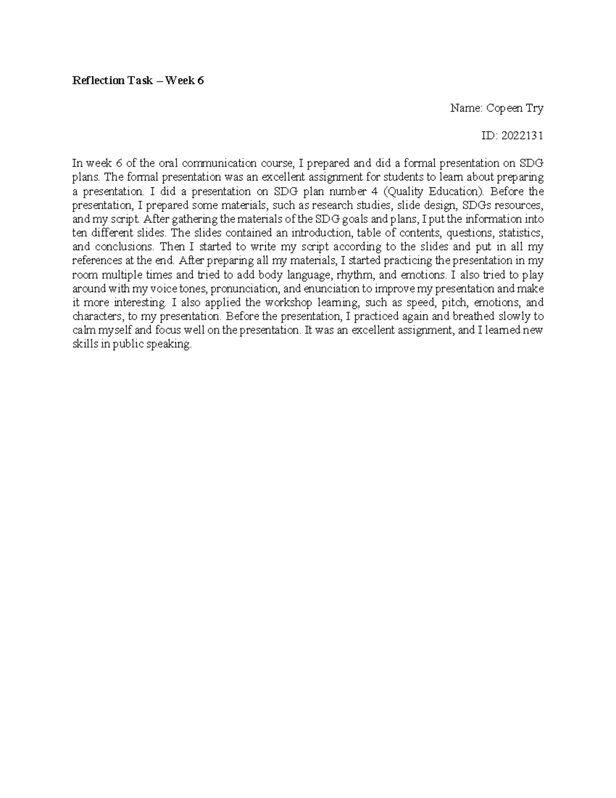 Reflection Task - week 6 - Reflection Task – Week 6 Name: Copeen Try ID: 2022131 In week 6 of ...