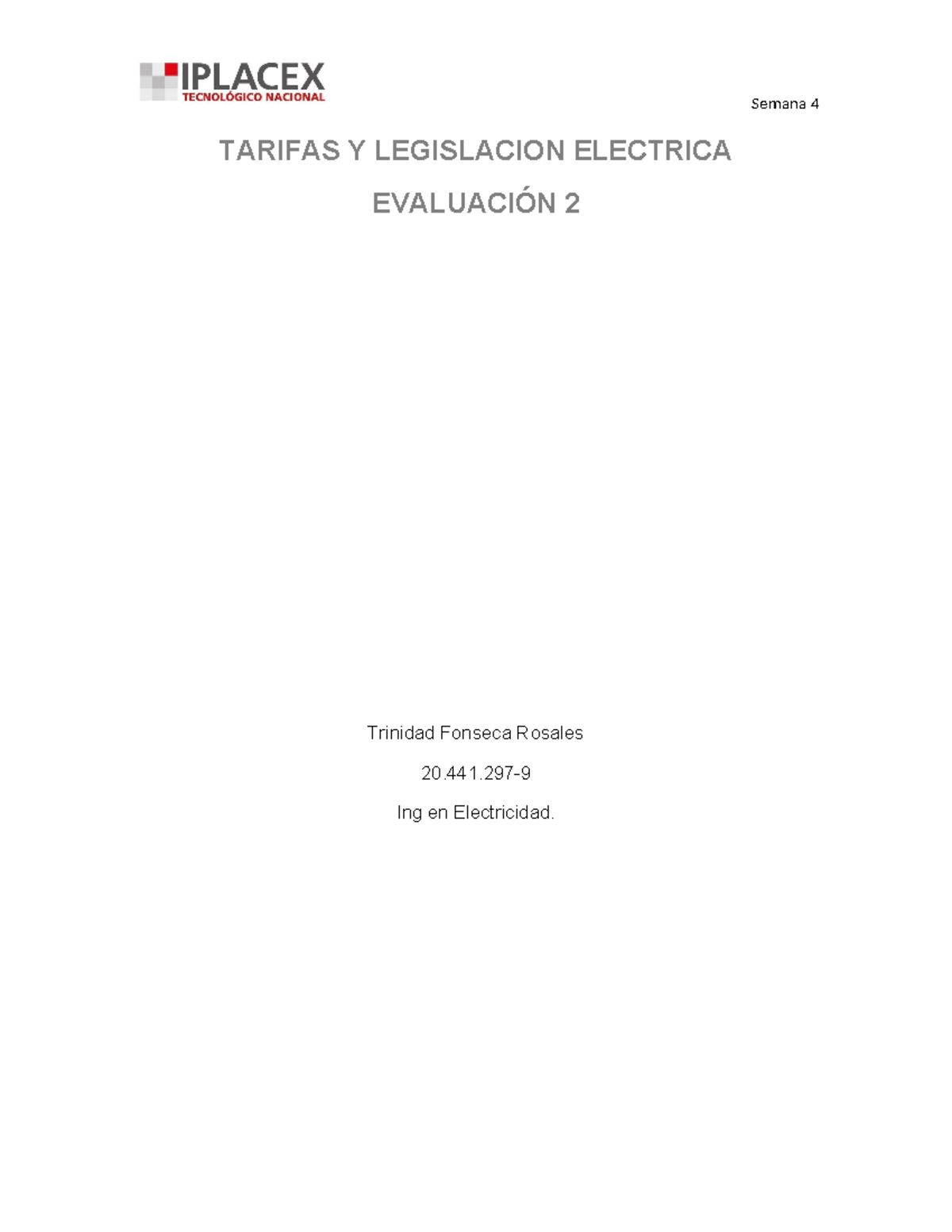 Trinidad Fonseca E2 - evaluación 3 - TARIFAS Y LEGISLACION ELECTRICA ...