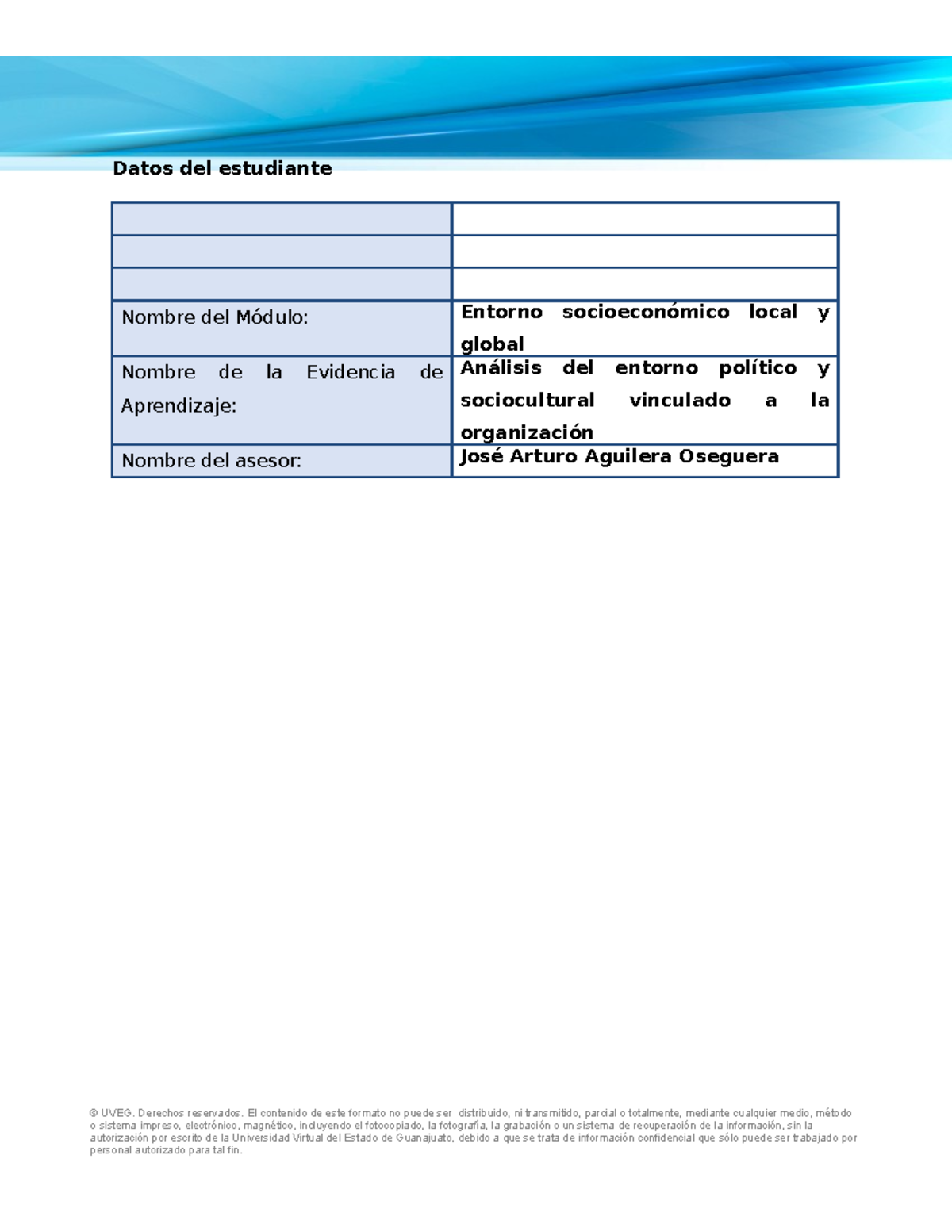 ESLy G EA3 - ESLYG EA3 - Datos del estudiante Nombre del Módulo: Entorno socioeconómico local y ...