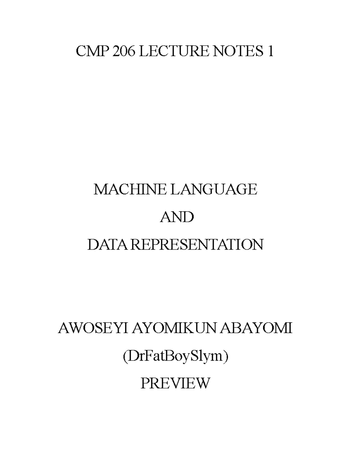 Cmp 206 Lecture Note 1 Cmp 206 Lecture Notes 1 Machine Language And Data Representation