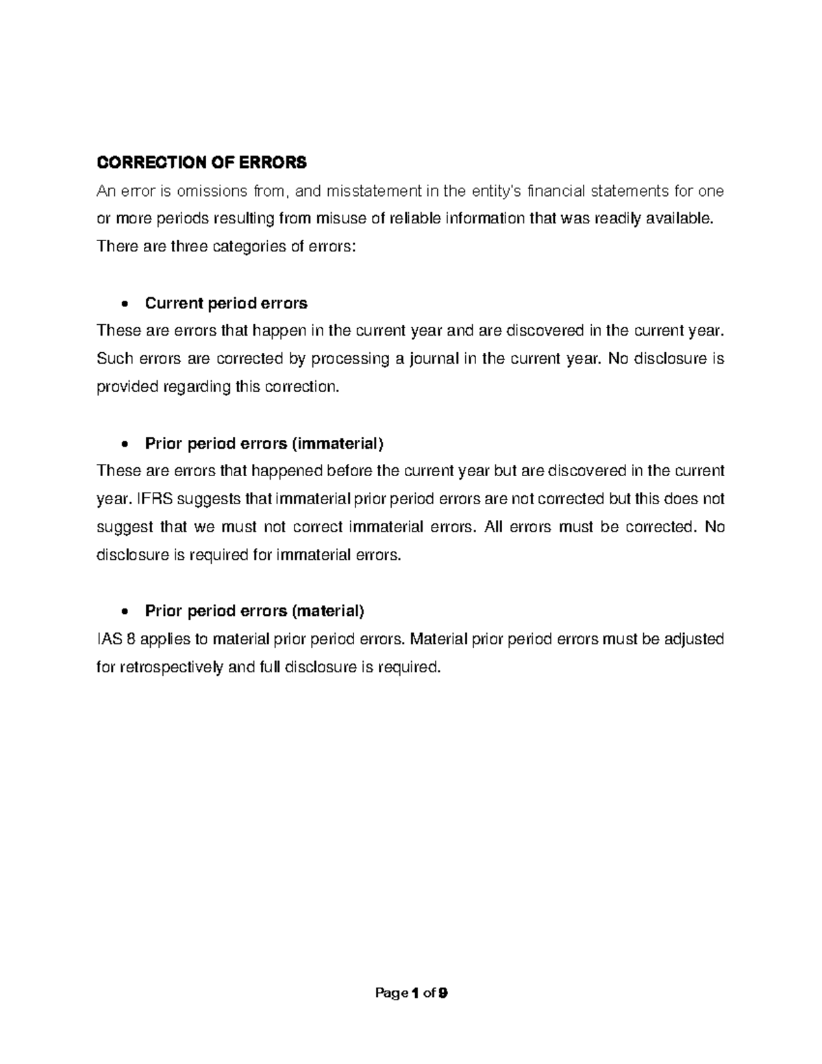 IAS 8 Errors - CORRECTION OF ERRORS An error is omissions from, and ...