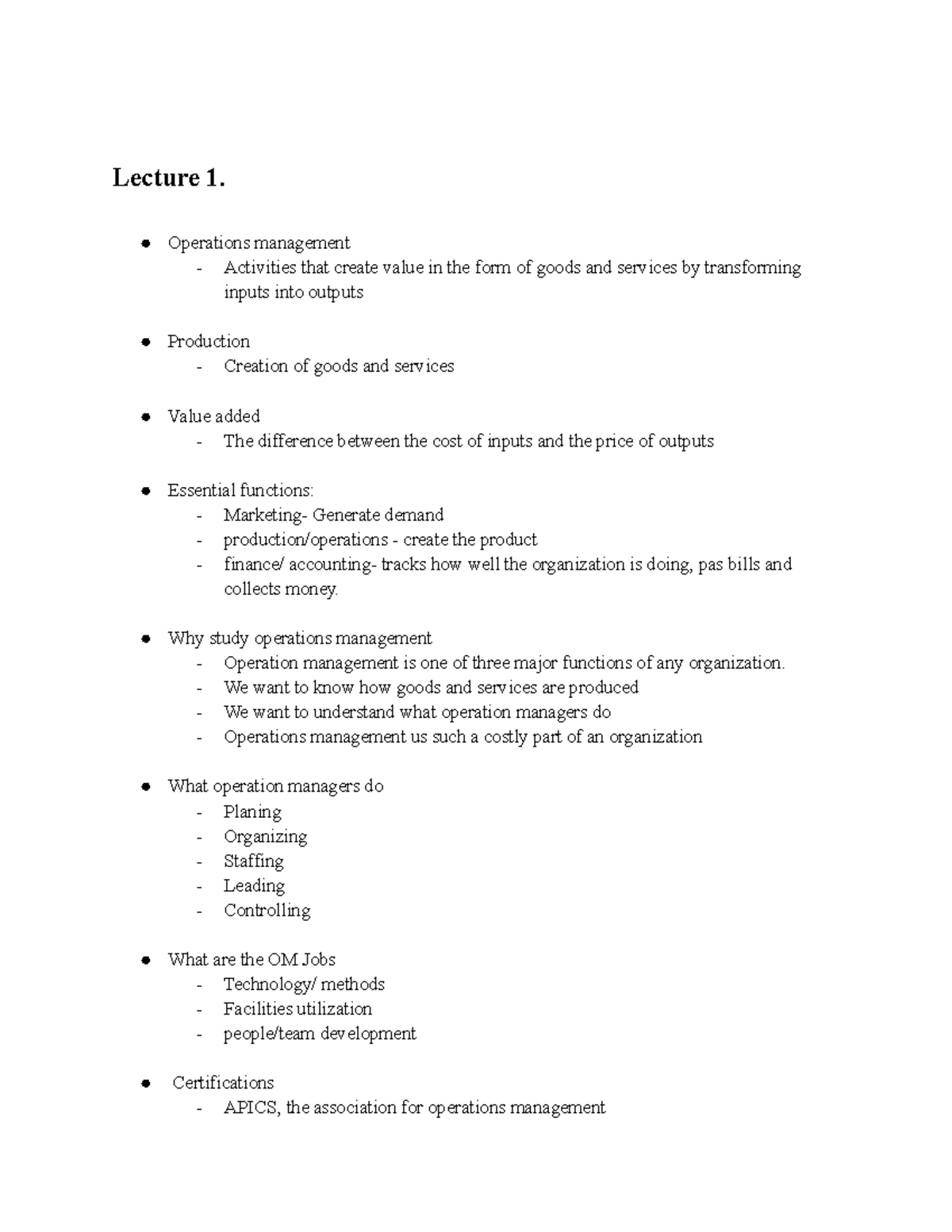 Gms401 Notes Lecture 1 Operations Management Activities That Create Value In The Form Of