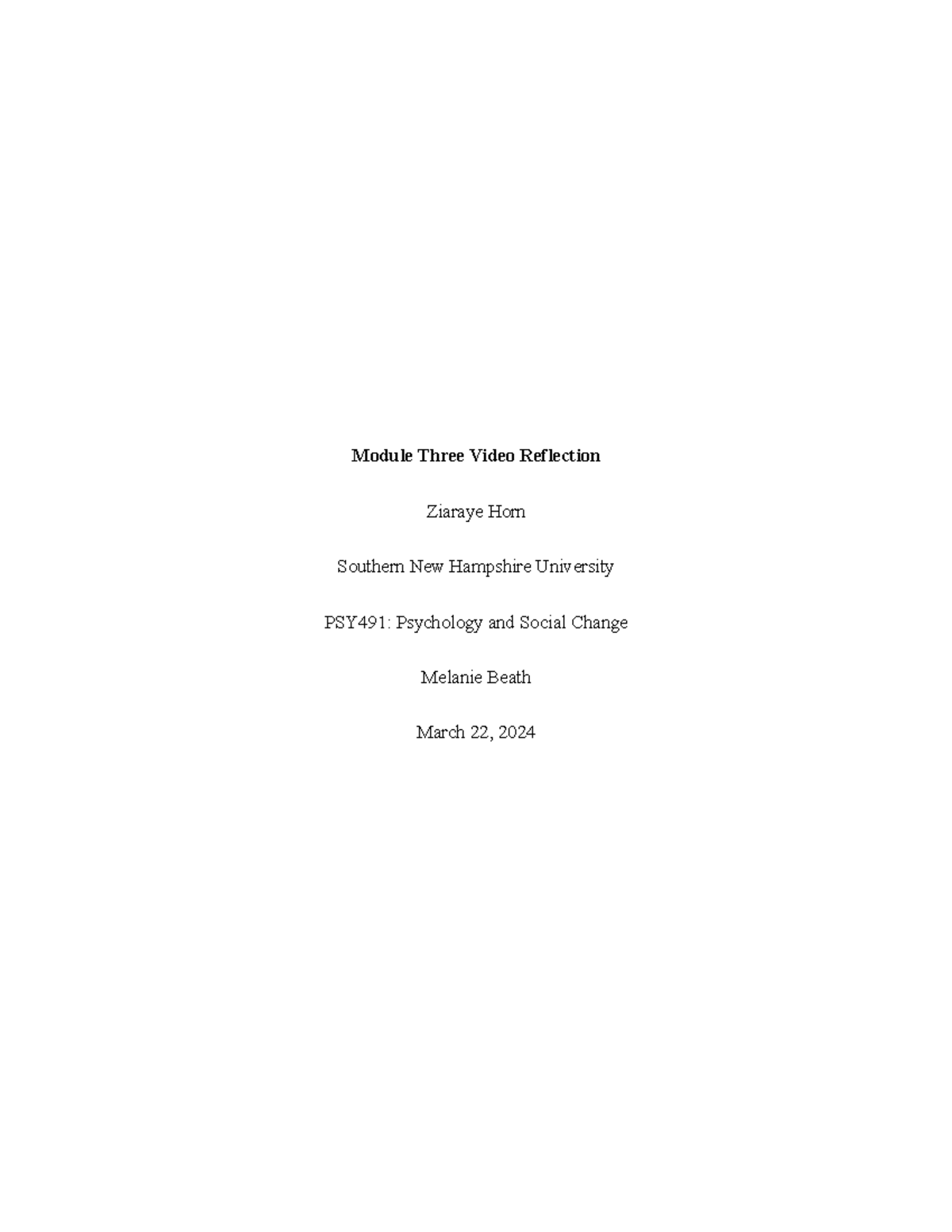 PSY 491 Module Three Video Reflection - Module Three Video Reflection ...