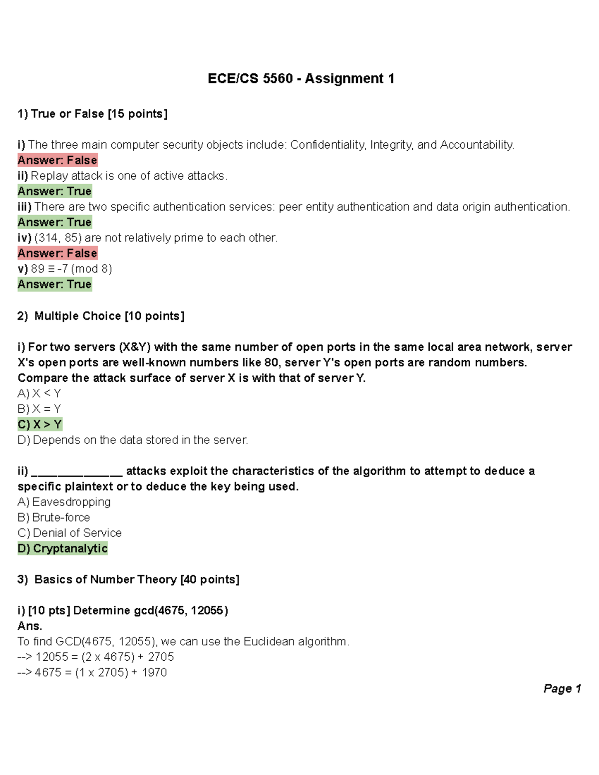 Assignment 1 Info Security - ECE/CS 5560 - Assignment 1 True or False [15 points] i) The three ...