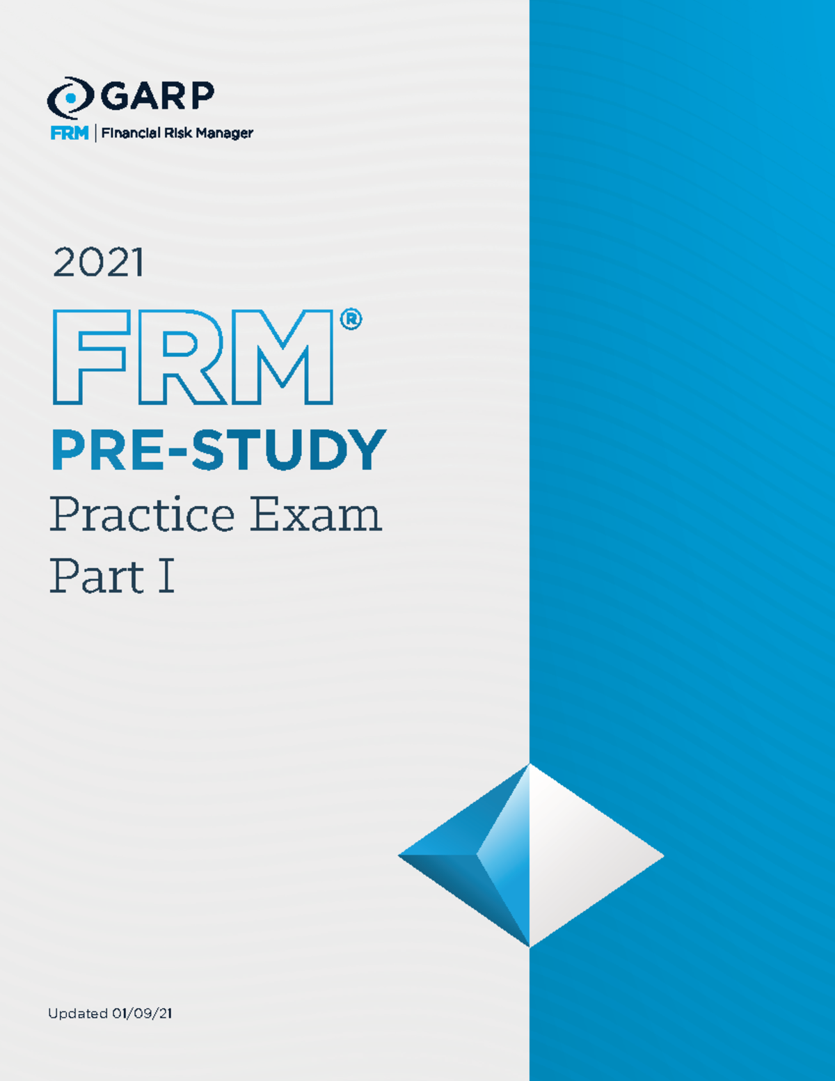 FRM Pre Study 2021 - materials - 2021 Practice Exam Part I Updated 01 ...
