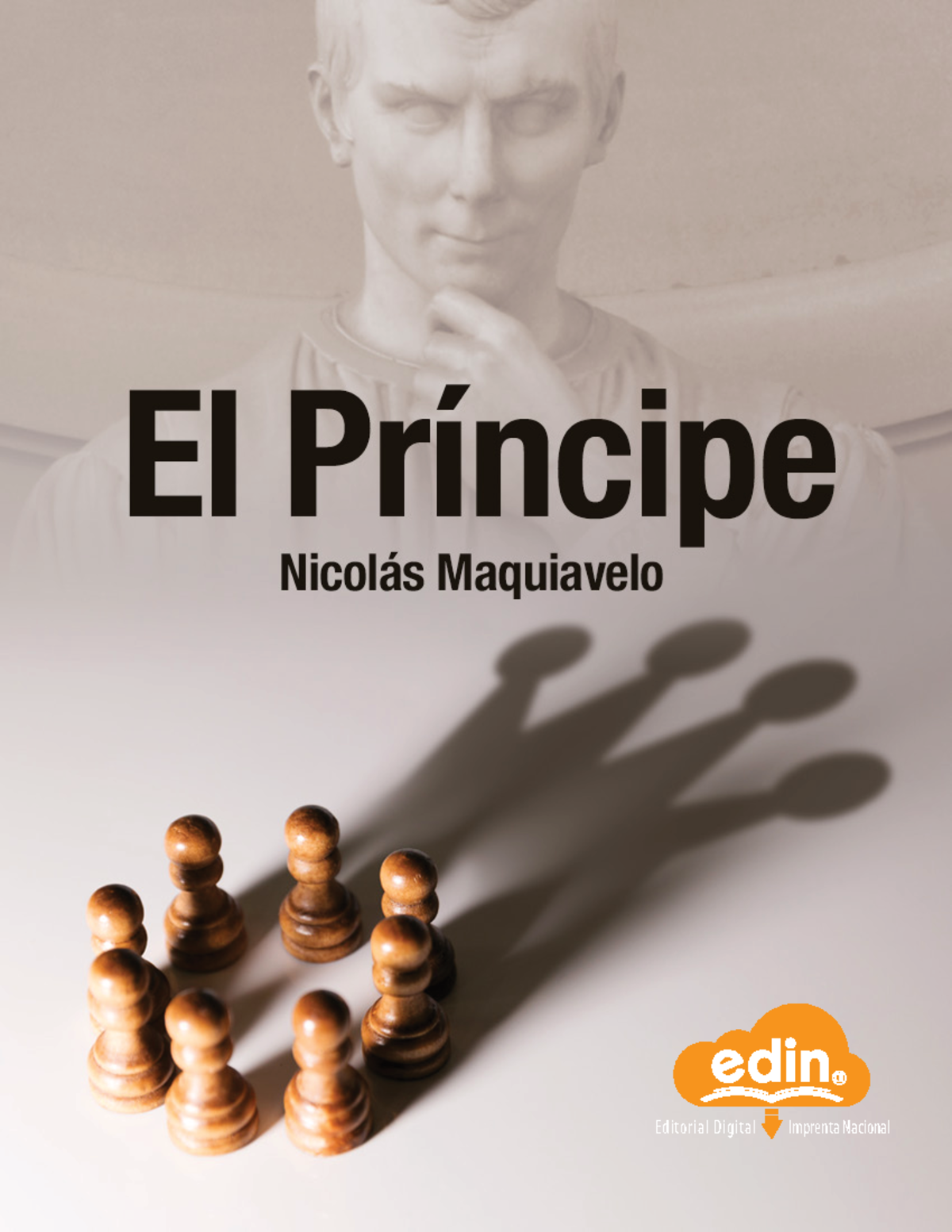 El pricipe de Nicolas Maquiavelo - Editorial Digital Imprenta Nacional ...