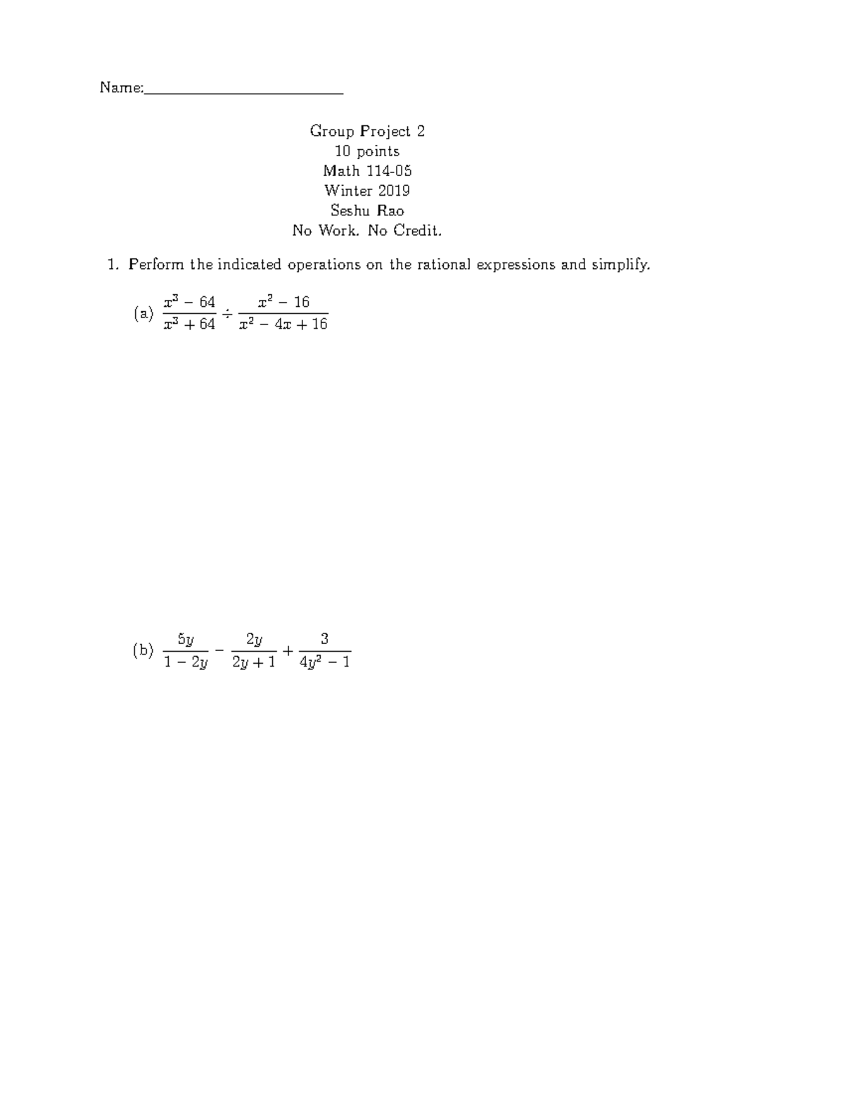 Math114GP2 - Review practice - Name: Group Project 2 10 points Math 114 ...