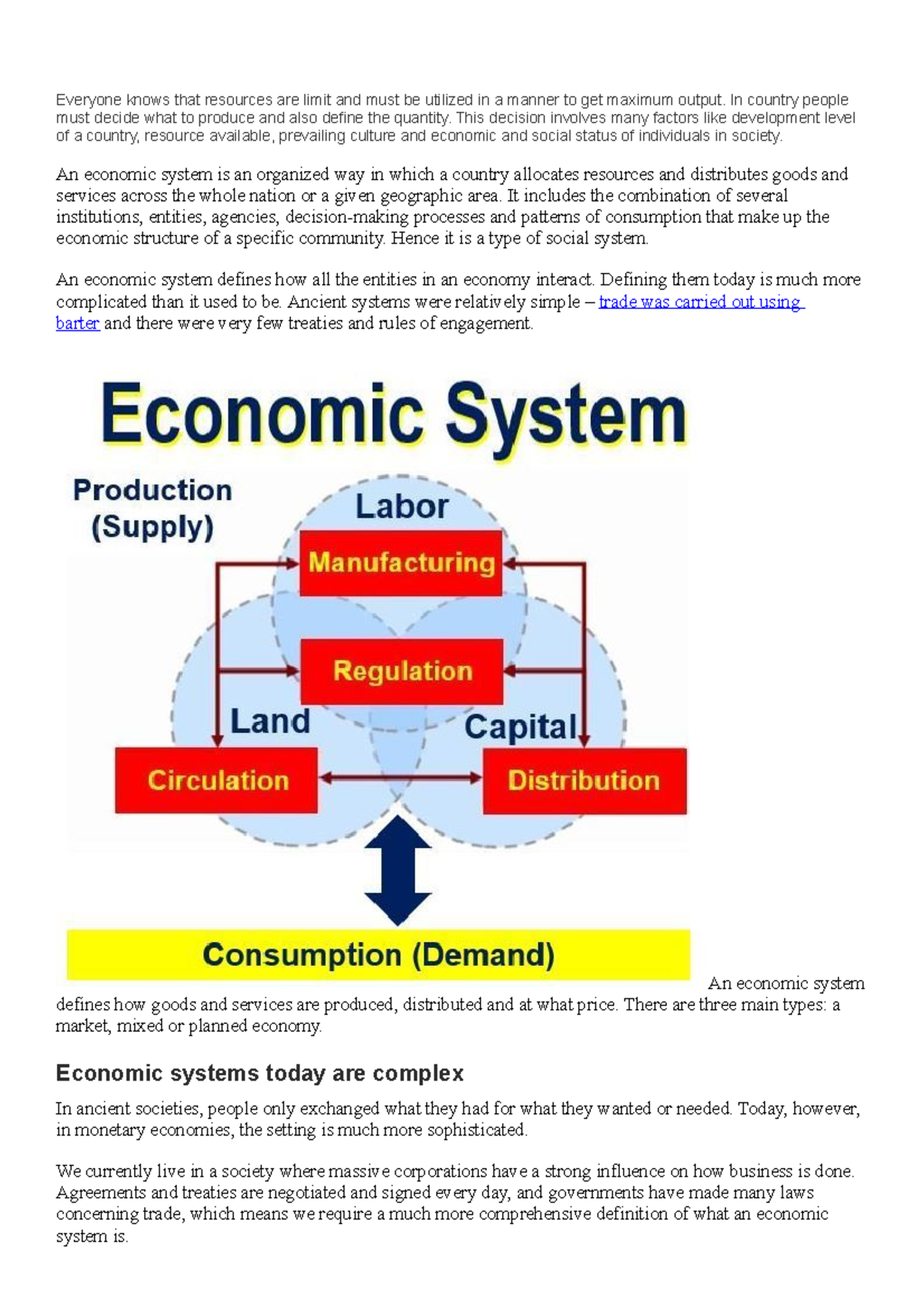 Economic system - Everyone knows that resources are limit and must be ...
