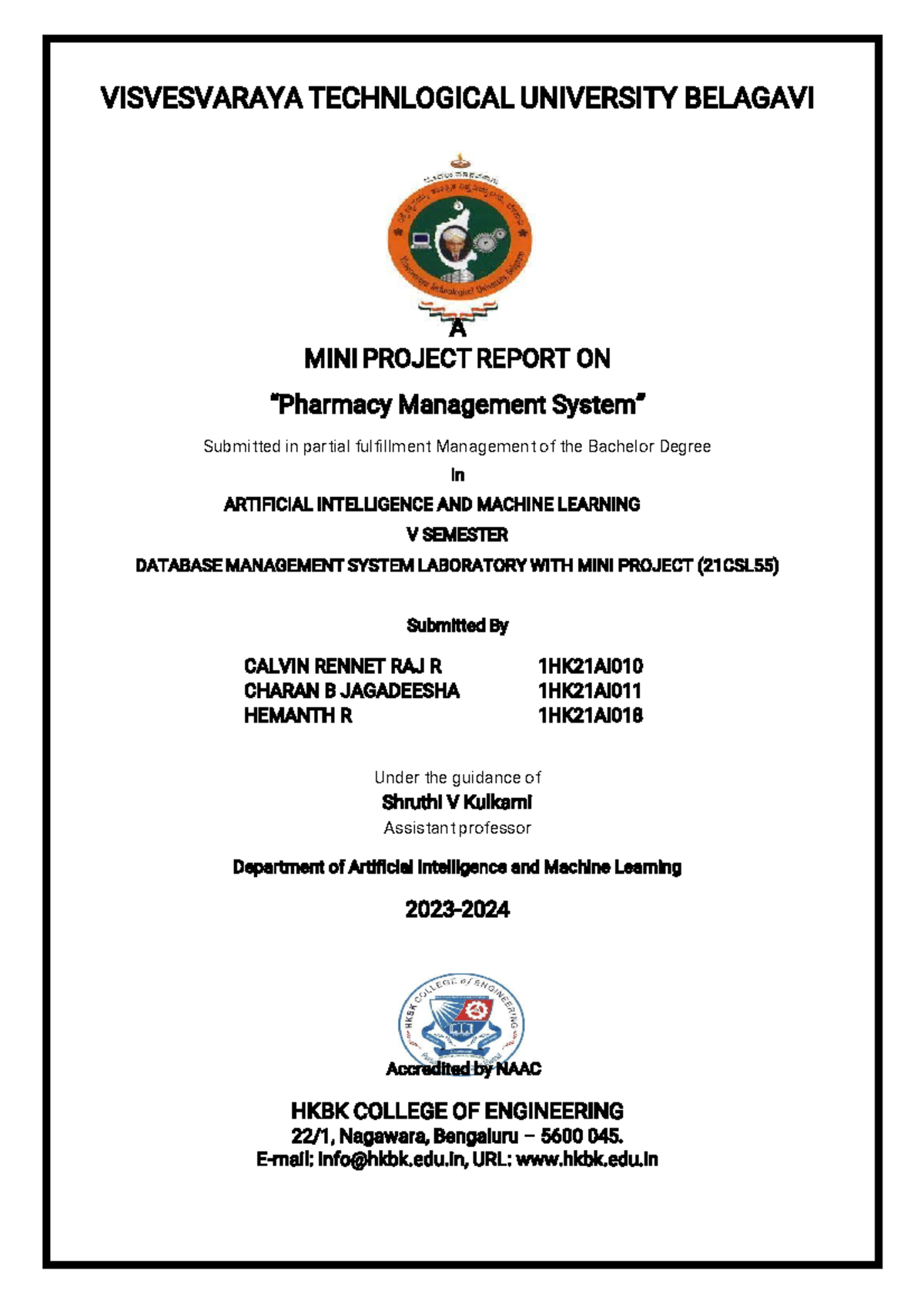 Pharmacy management system (final) 1 - VISVESVARAYA TECHNLOGICAL UNIVERSITY BELAGAVI A MINI ...