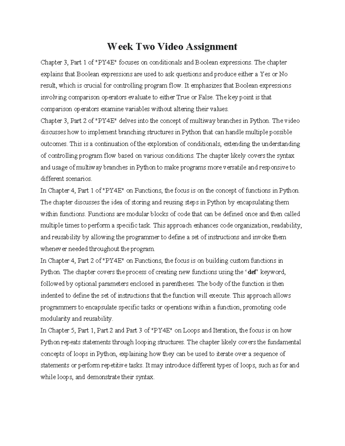 Week Two Video Assignment - Week Two Video Assignment Chapter 3, Part 1 of "PY4E" focuses - Studocu