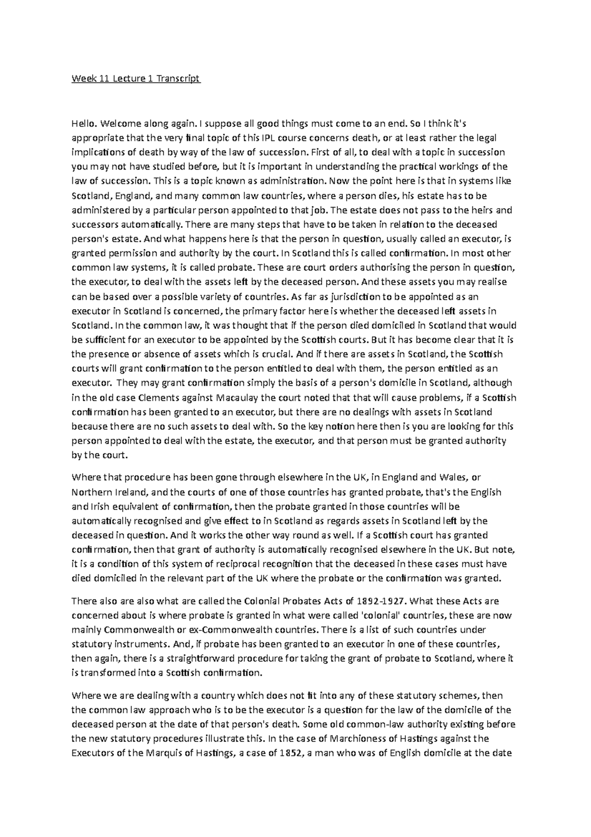 Week 11 Lecture 1 Transcript - Week 11 Lecture 1 Transcript Hello. Welcome along again. I ...