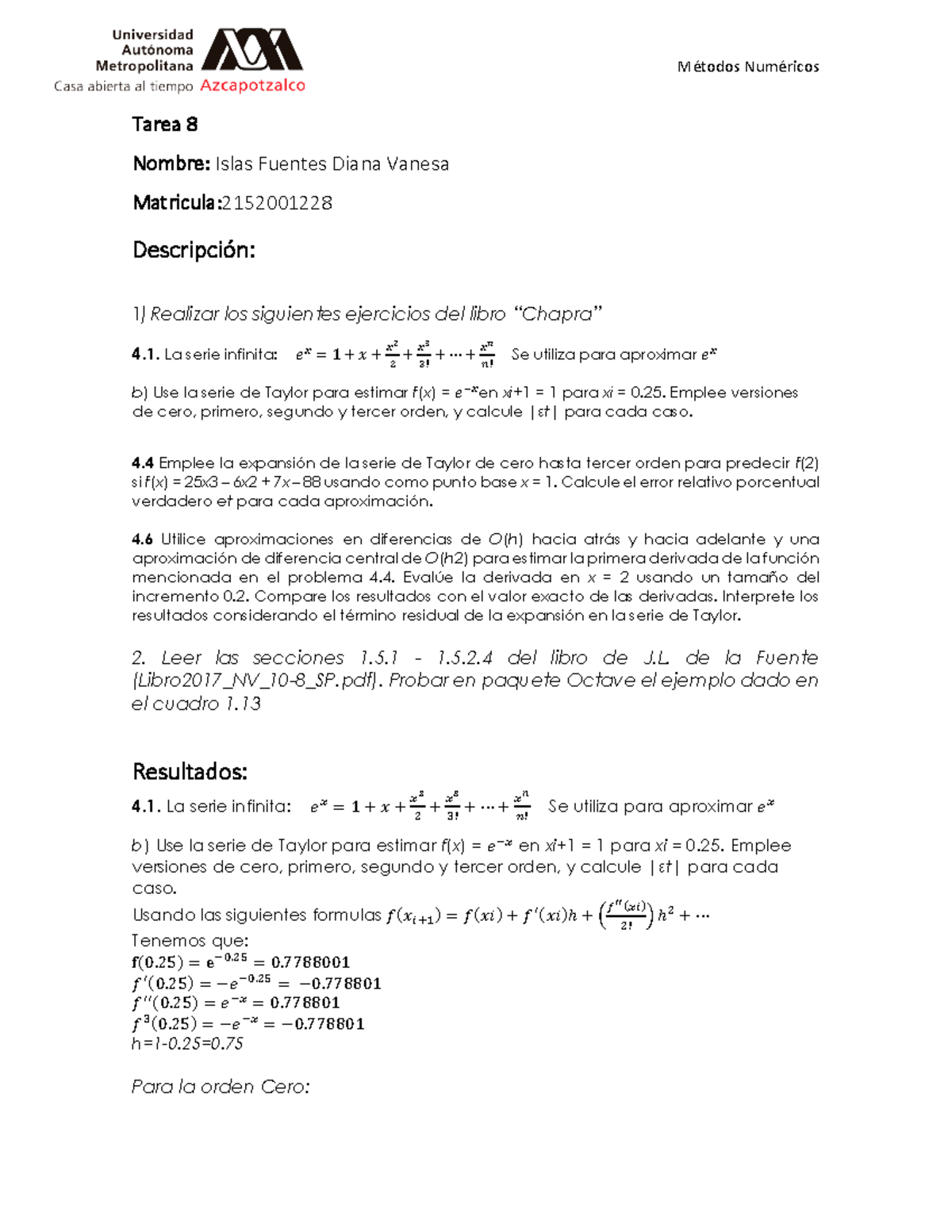 Tarea 8 - Ejercicios del libro chapra - Warning: TT: undefined function: 32 Tarea 8 Nombre ...