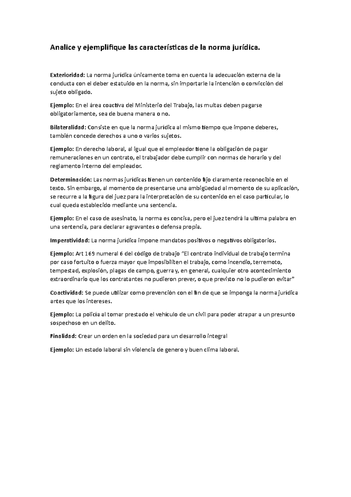 Analice Y Ejemplifique Las Características De La Norma Jurídica